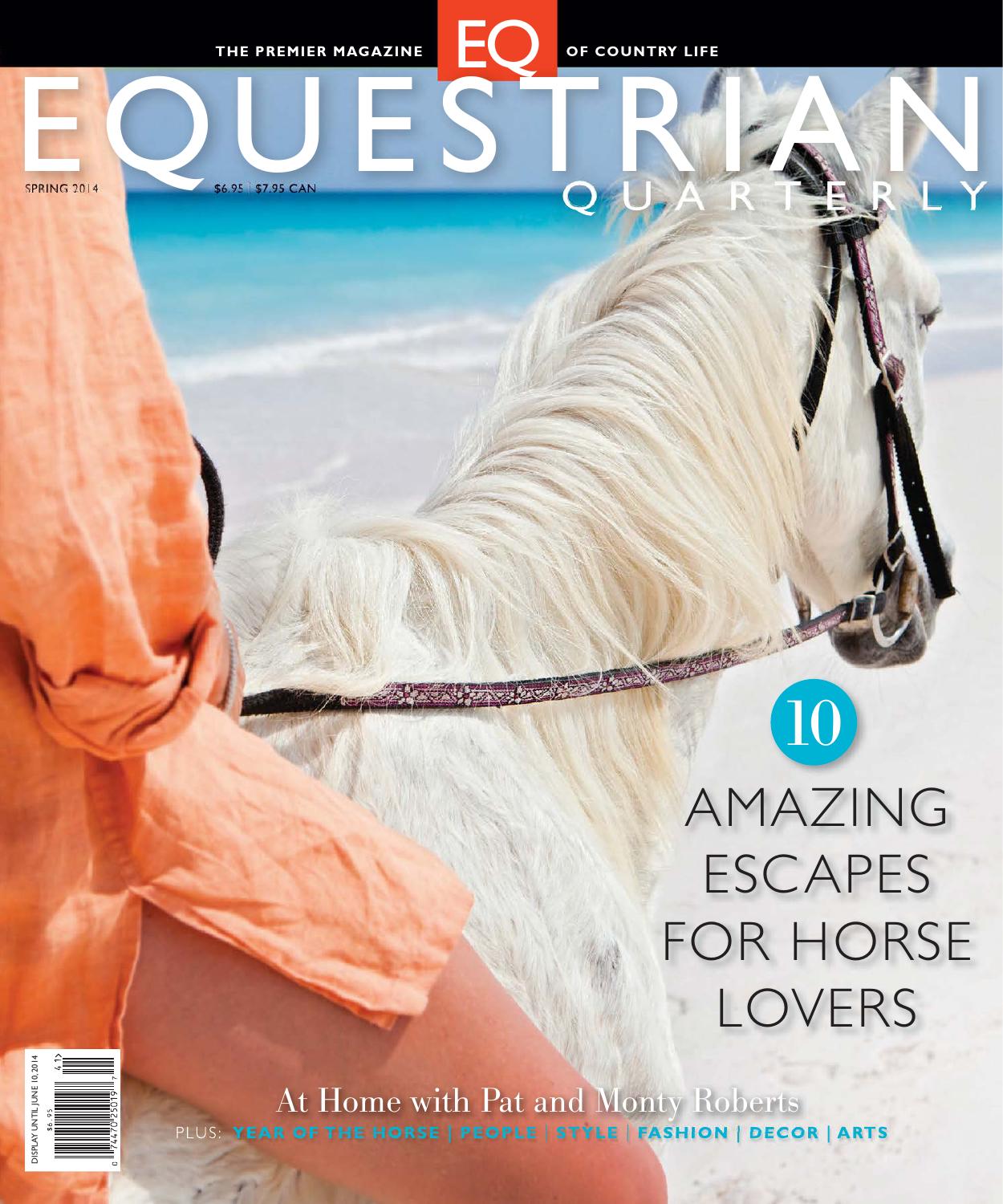 Equestrian Quarterly, Vol 3. Issue 1 by Equestrian Living - Issuu