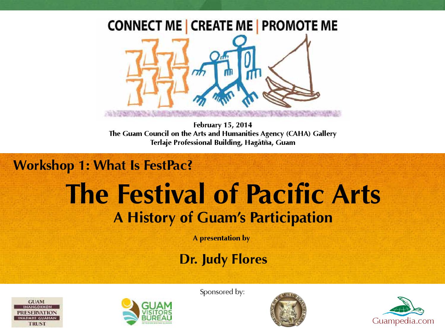 The Festival of Pacific Arts: A History of Guam’s Participation by ...