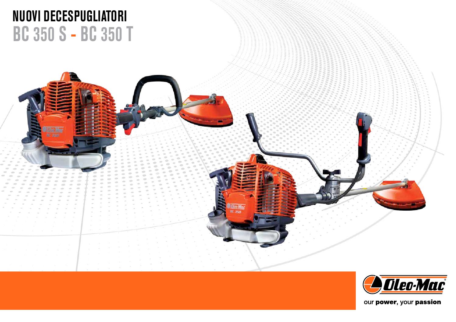 Oleo-Mac - Decespugliatori BC 350 S e BC 350 T by Emak Spa - Issuu