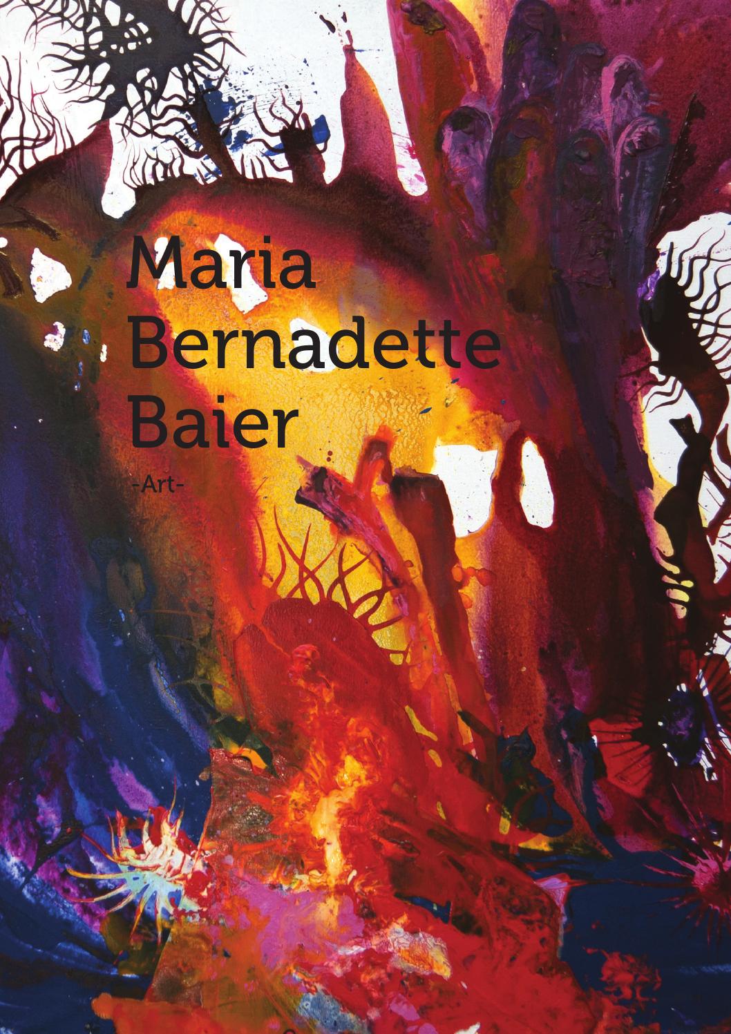 Maria Bernadette Baier - Art by Linus Baier - Issuu