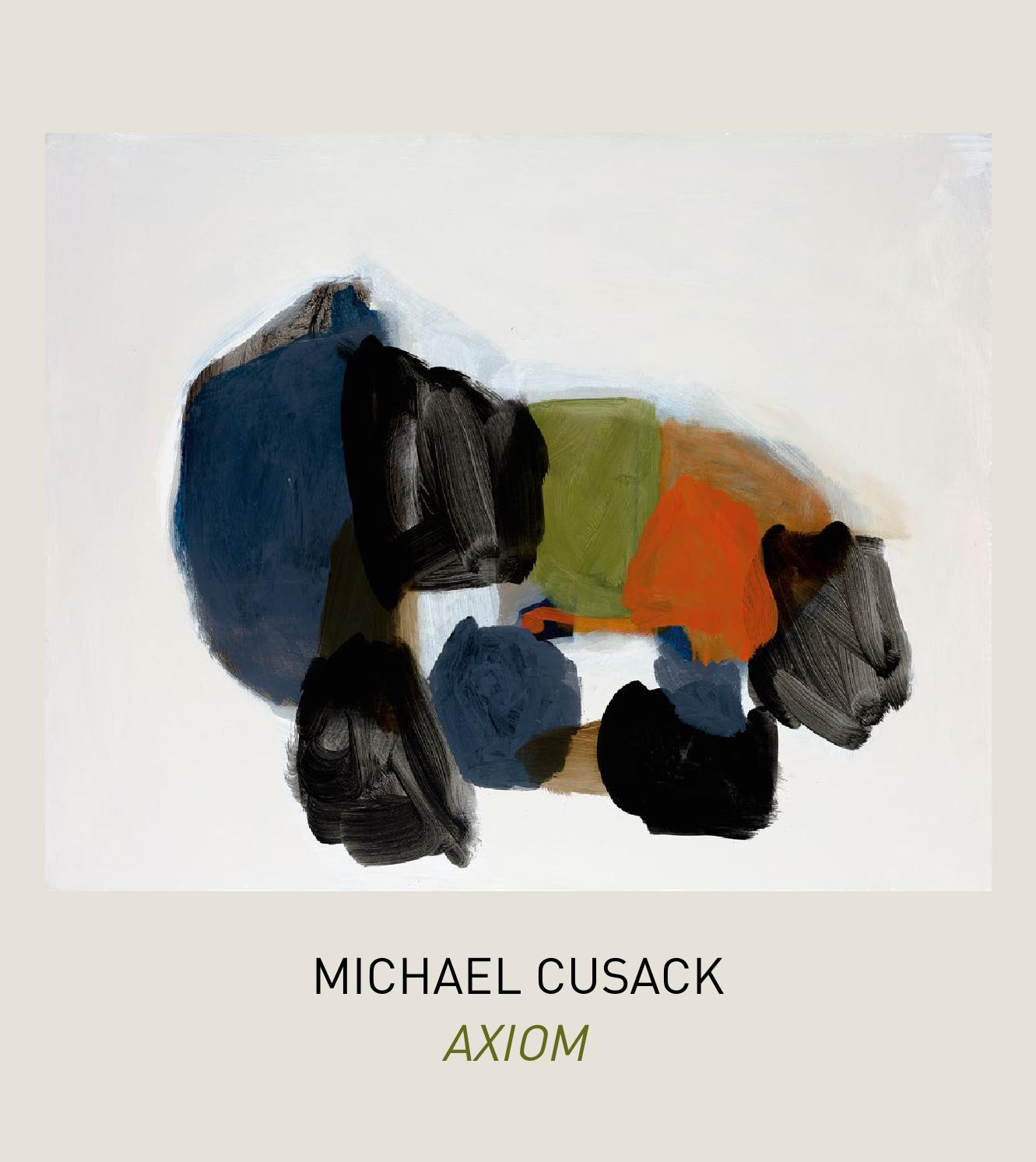 MICHAEL CUSACK | AXIOM | ONLINE CATALOGUE by MARTIN BROWNE CONTEMPORARY ...