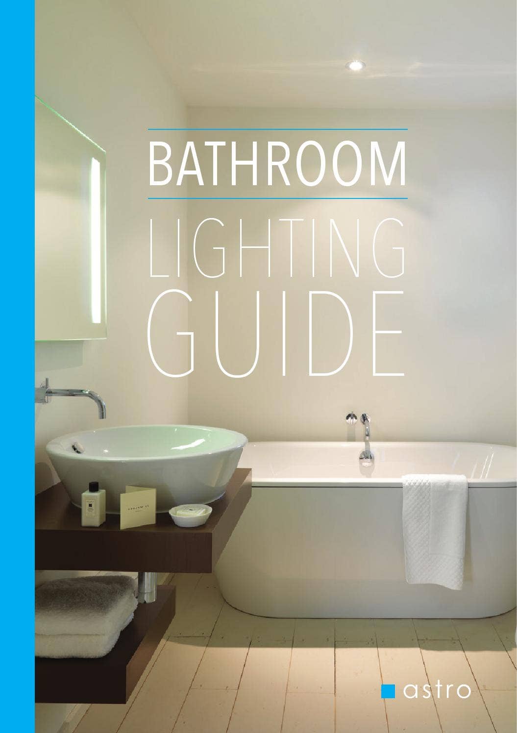Astro Bathroom Lighting Guide by Astro Lighting - Issuu