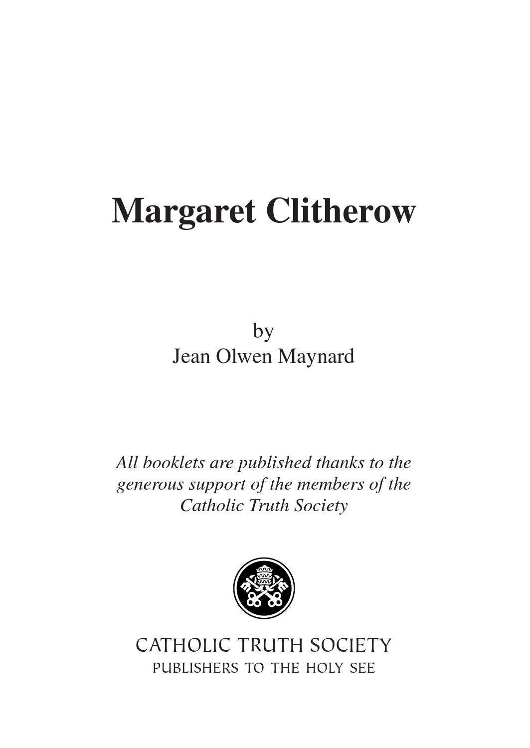 Margaret Clitherow by Catholic Truth Society - Issuu