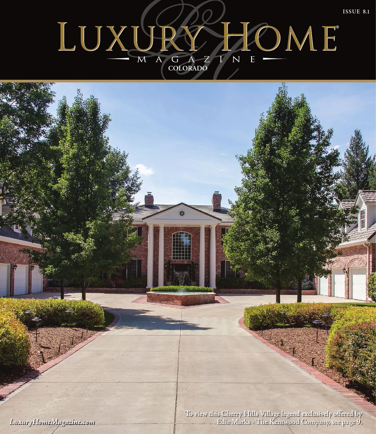 Luxury Home Magazine Denver | Front Range Issue 8.1 by Luxury Home ...