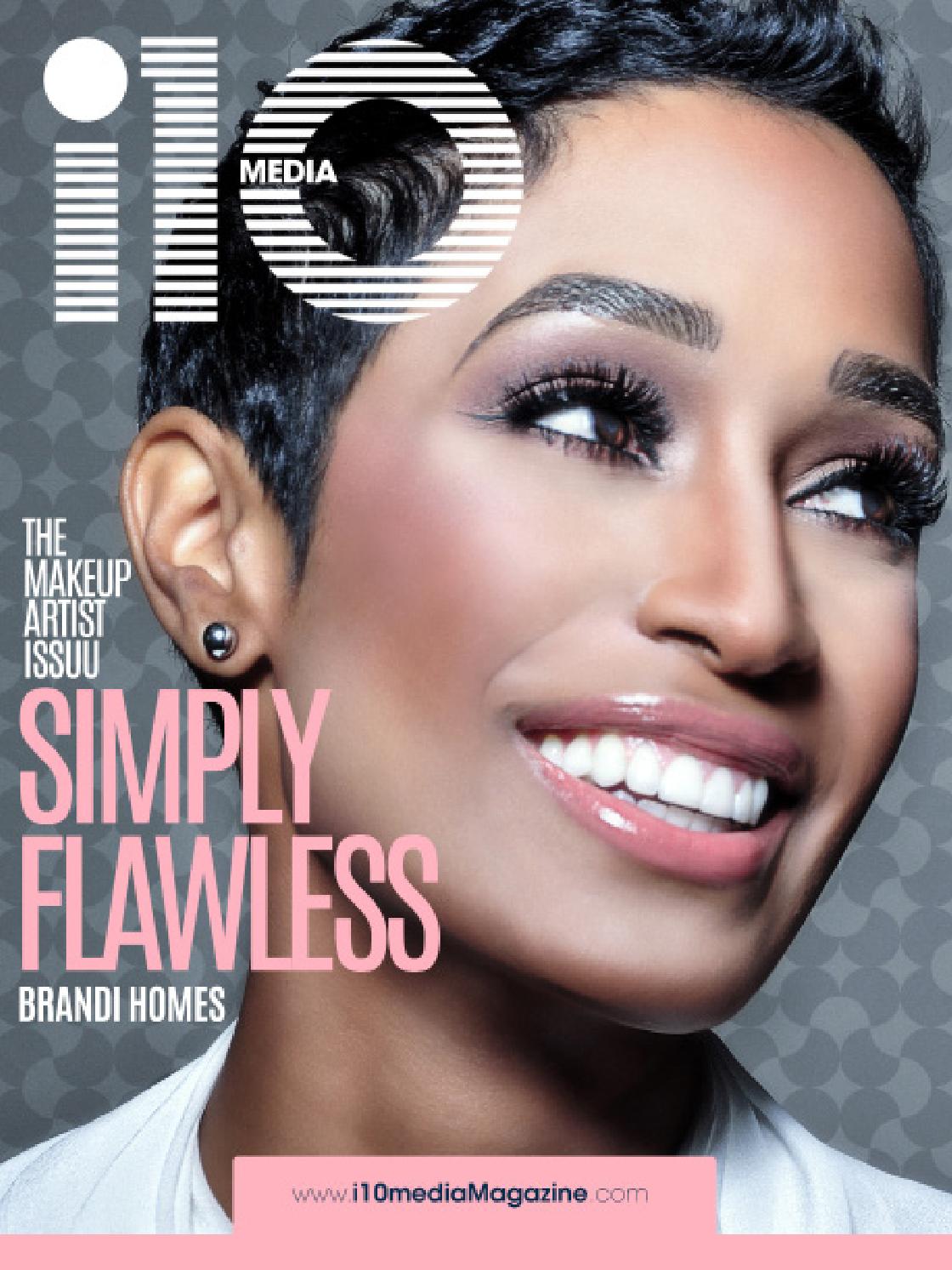 i10 Media makeup issue featuring Brandi Holmes by i10media - Issuu