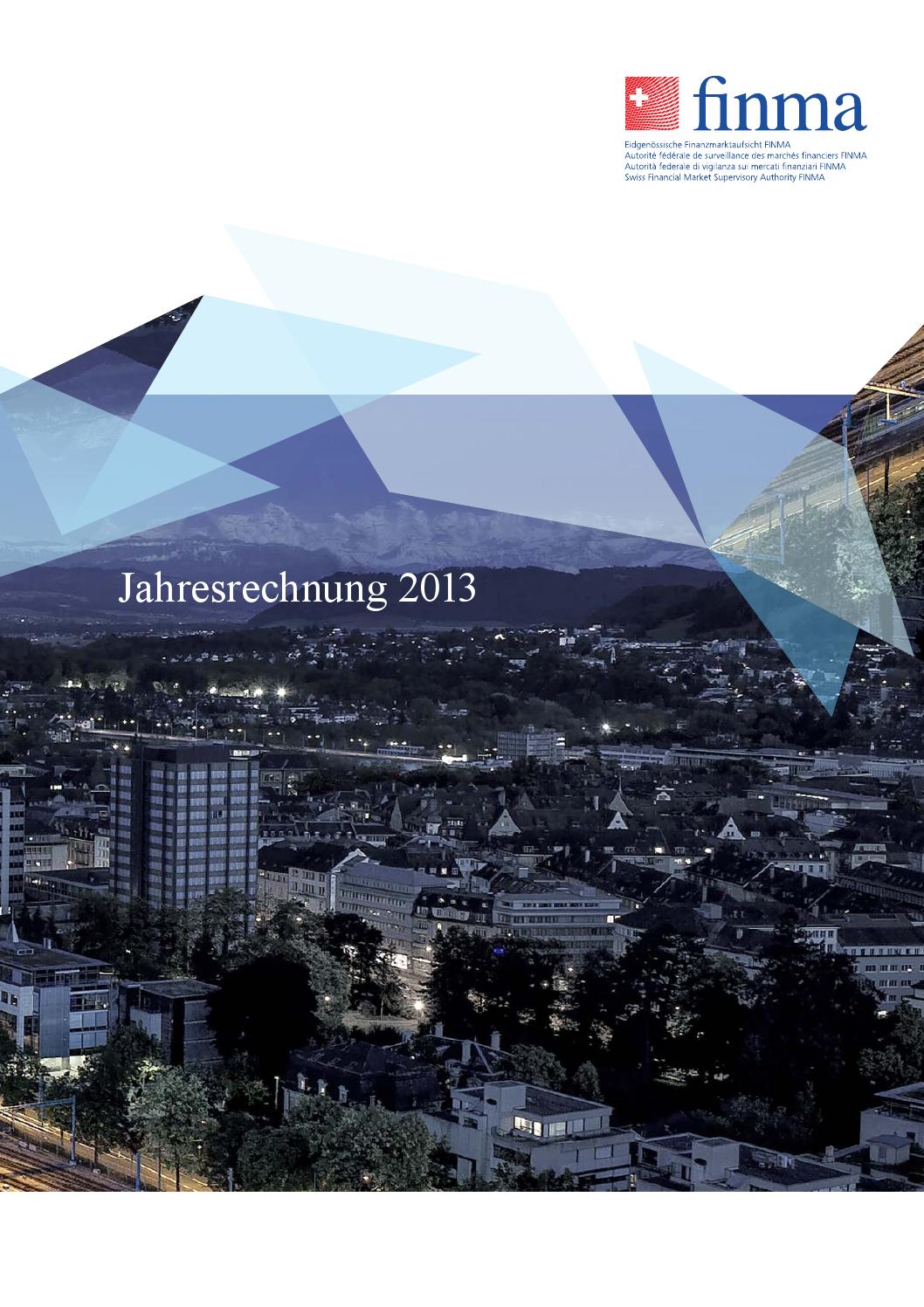 FINMA Jahresrechnung 2013 by Eidgenössische Finanzmarktaufsicht FINMA ...