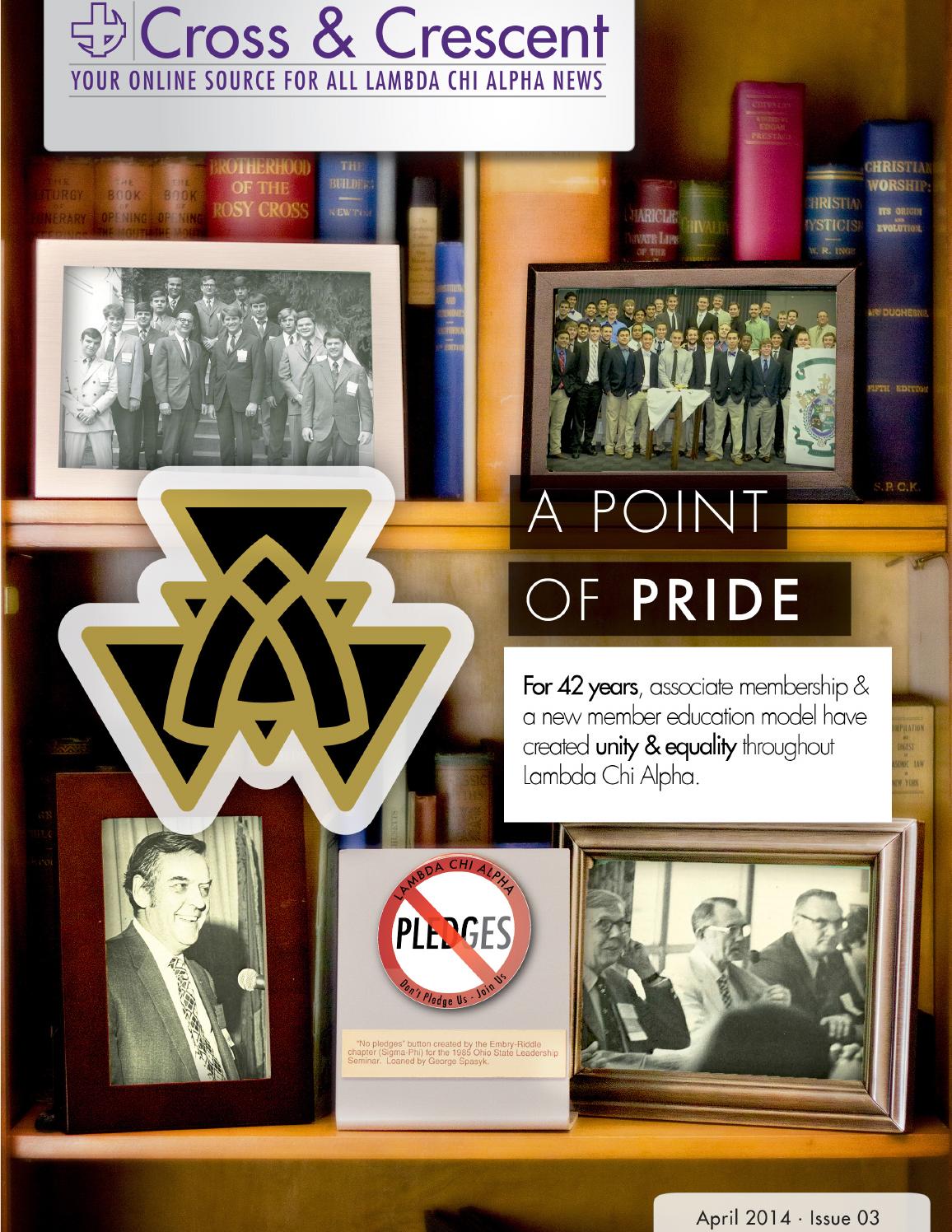 April 2014 Cross & Crescent by Lambda Chi Alpha Fraternity - Issuu