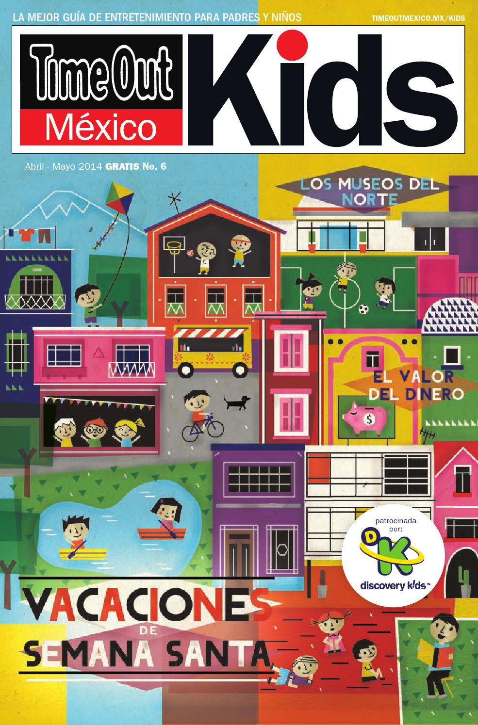 Time Out Kids abril-mayo 2014 by Time Out México - Issuu