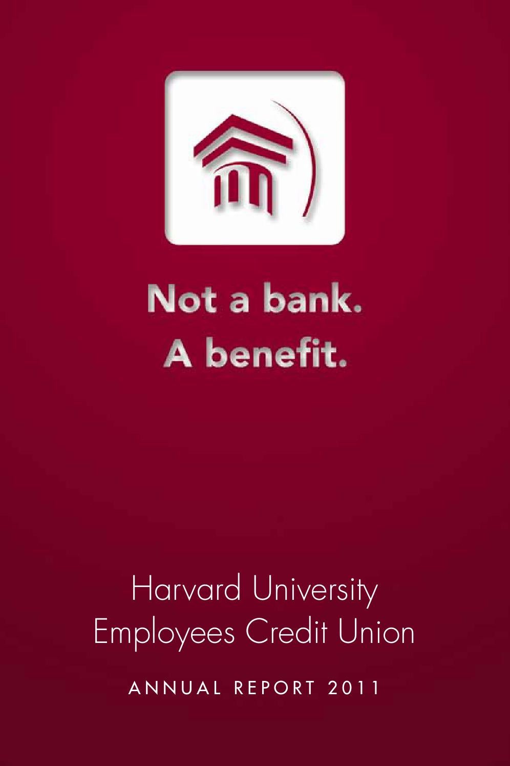 2011 HUECU Annual Report by Harvard University Employees Credit Union ...