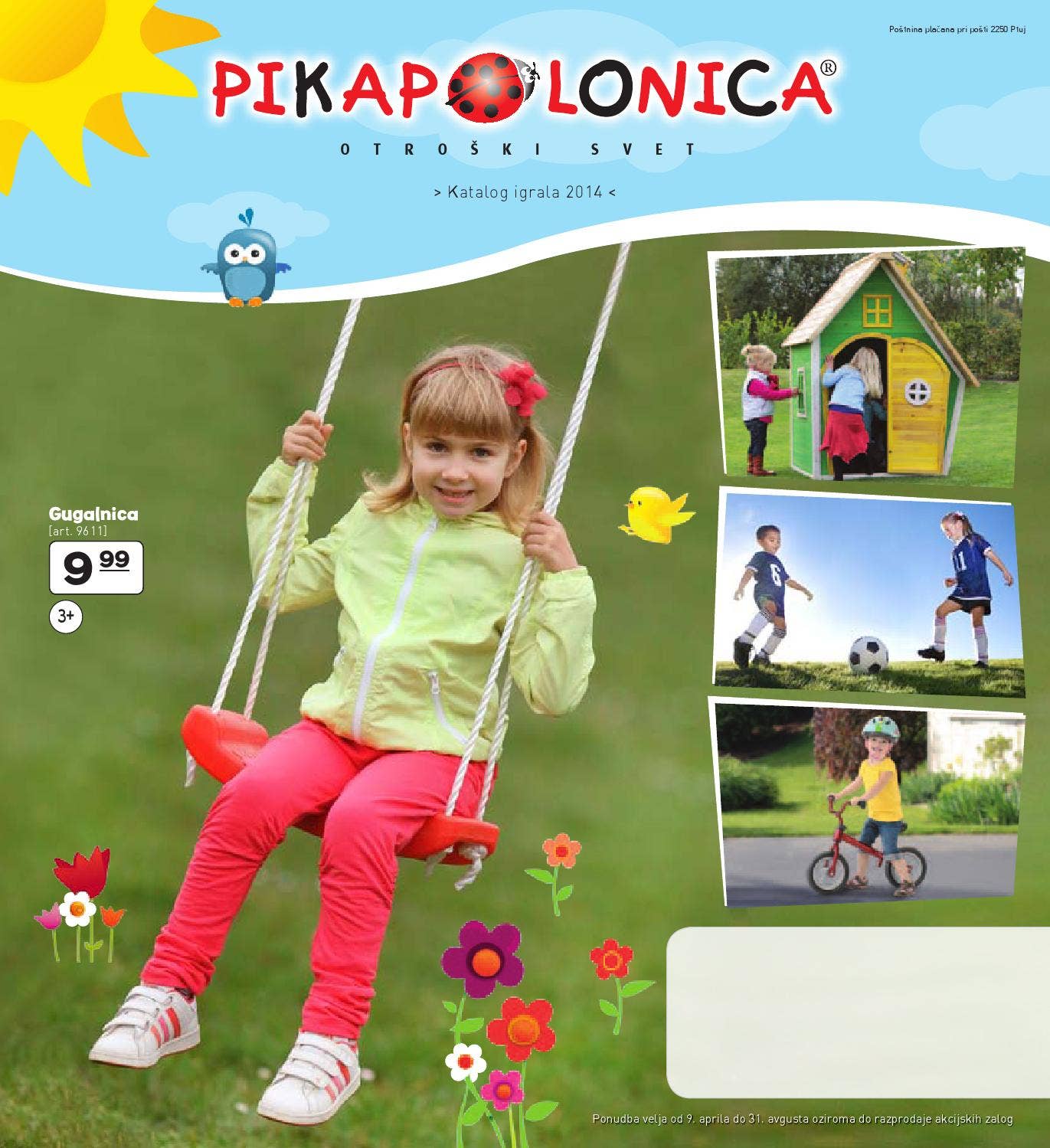 Pikapolonica katalog Ponudba zunanjih igral 2014 by Vsikatalogi.si - Issuu