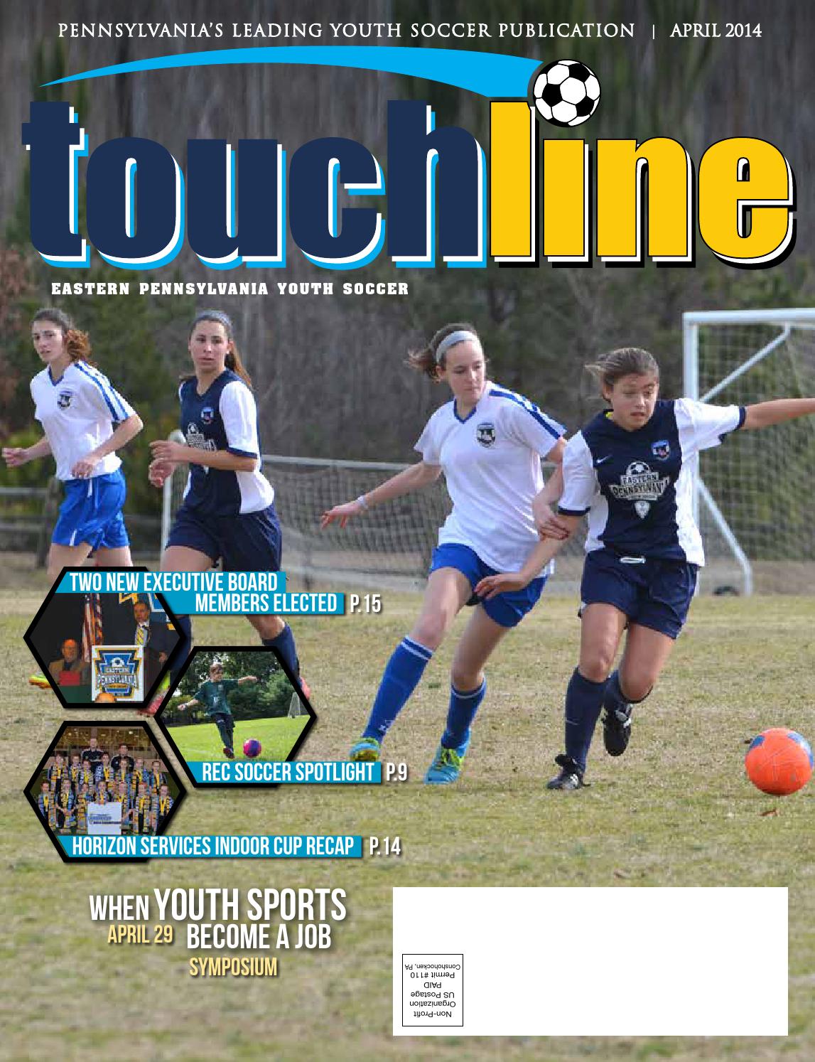 Touchline Spring 2014 by Eastern Pennsylvania Youth Soccer - Issuu