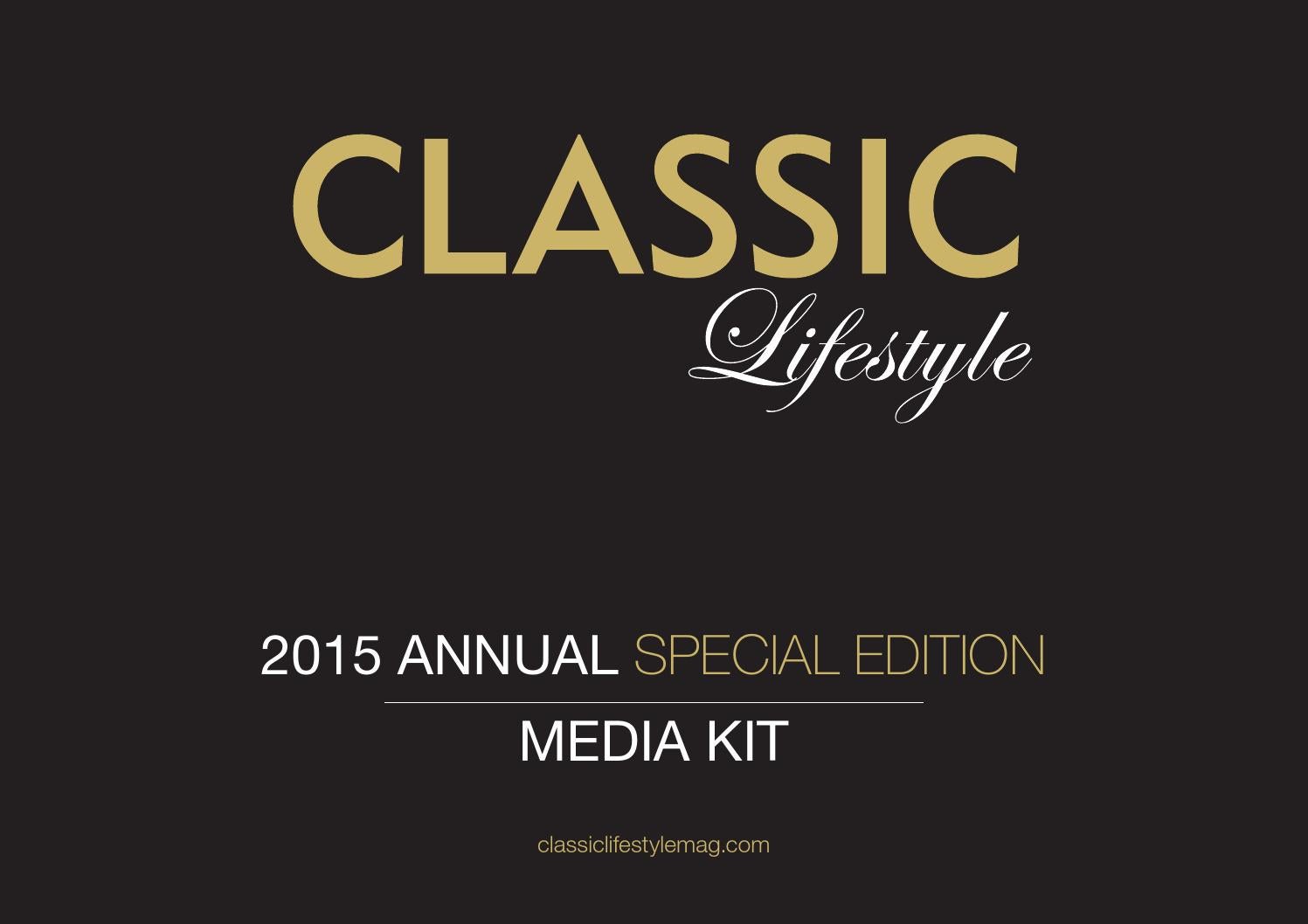 Classic Media Kit 2015 by Classic Lifestyle Magazine - Issuu