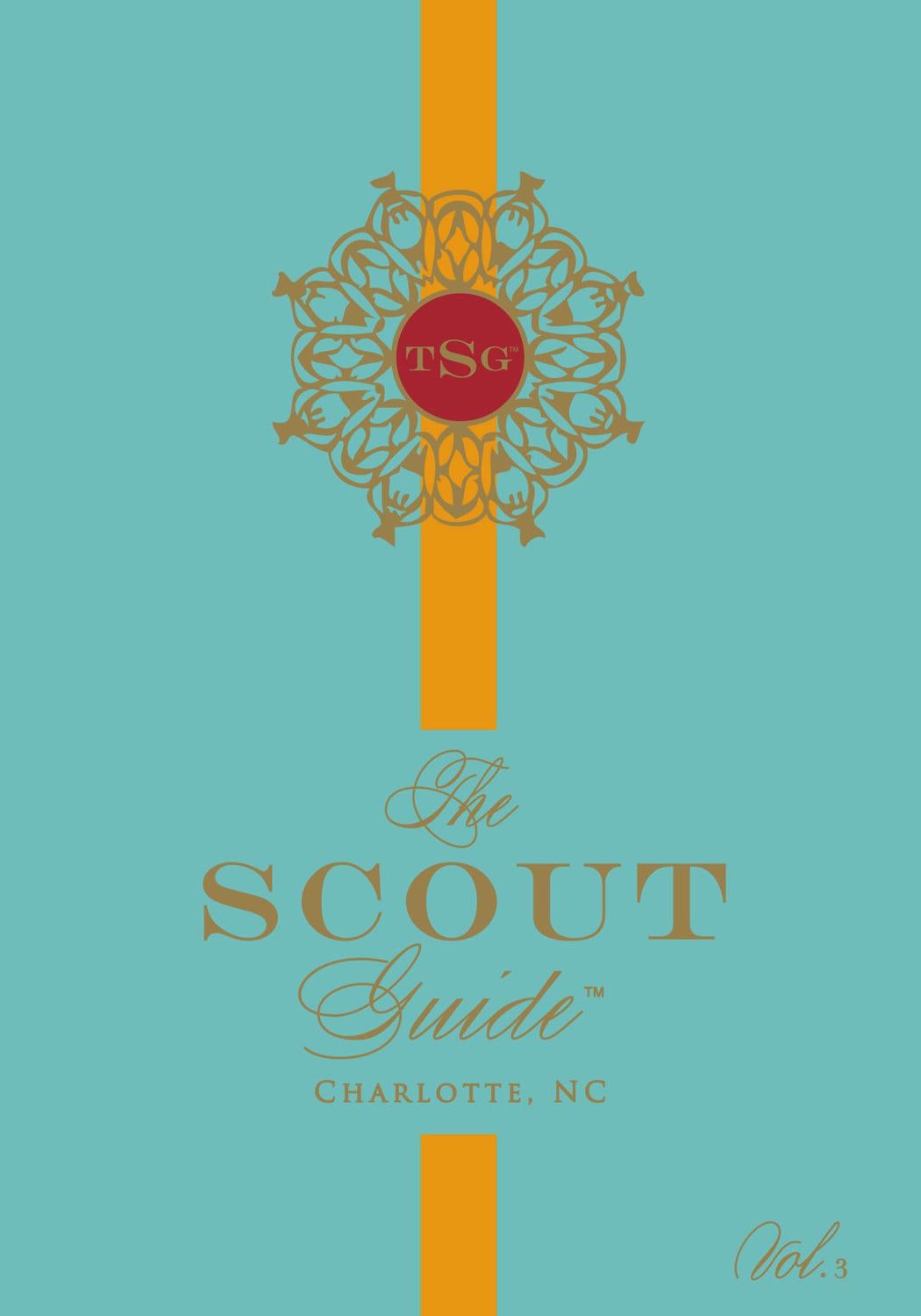 The Scout Guide: Charlotte, NC Vol. 3 by THE SCOUT GUIDE - Issuu