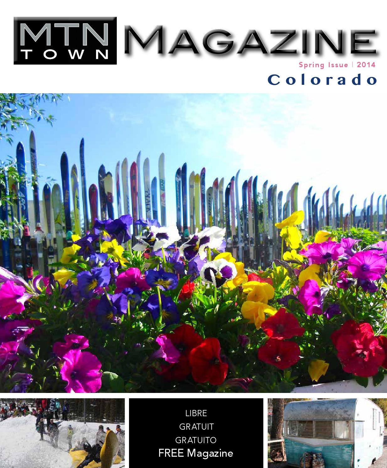 MTN Town Magazine Colorado - Spring 2014 by Mountain Town Magazine - Issuu