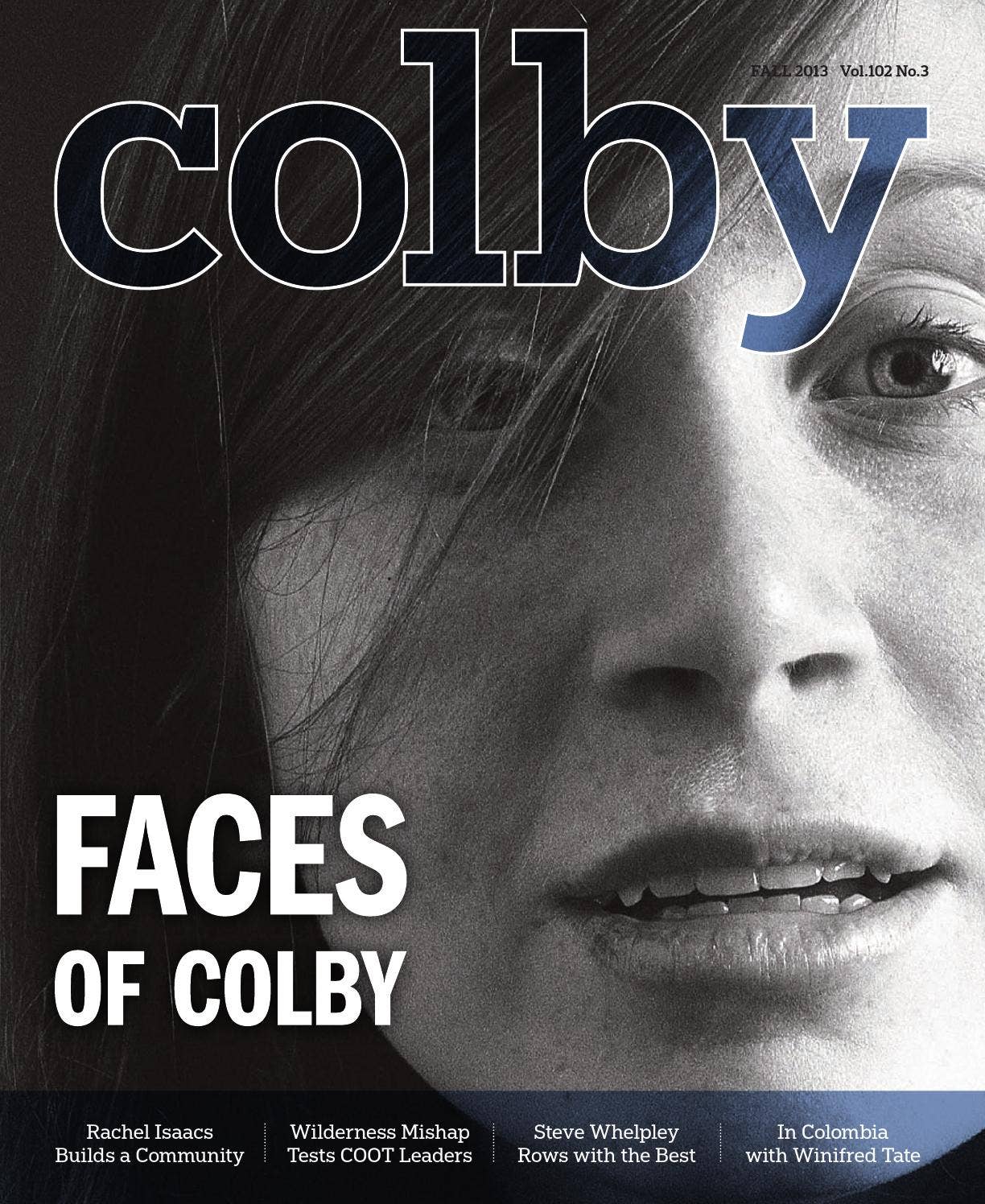 Colby Magazine vol. 102, no. 3 by Colby College Libraries - Issuu