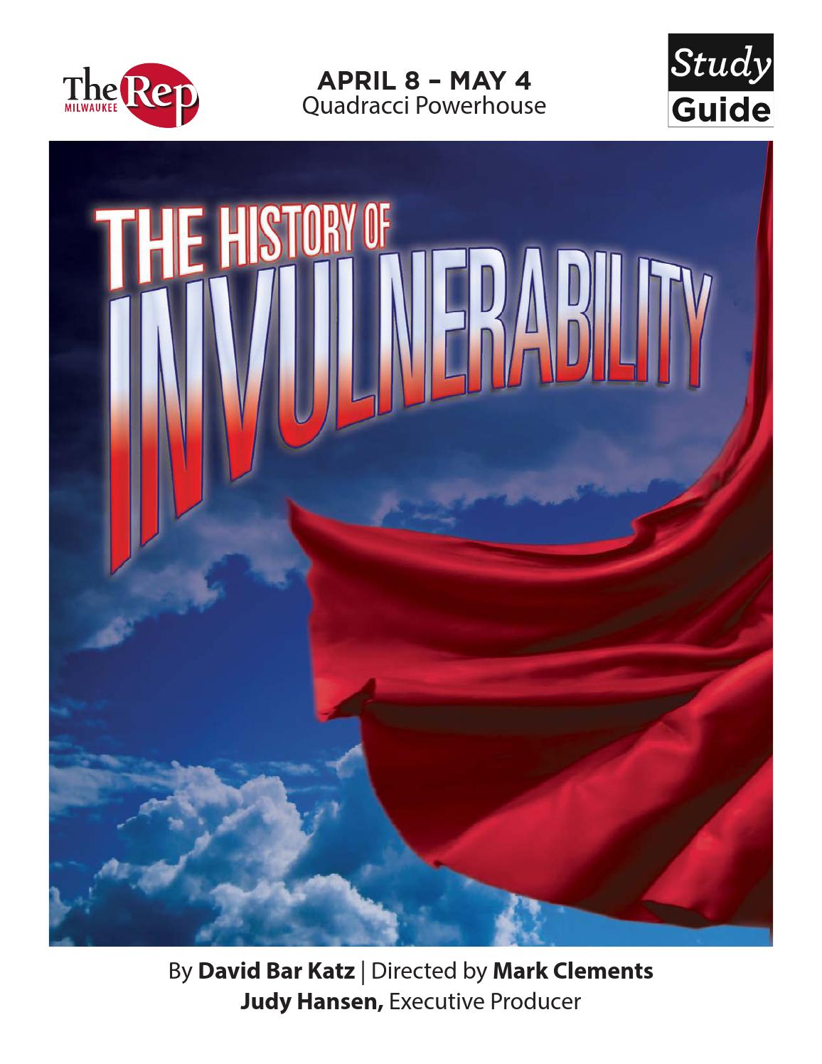 "The History of Invulnerability" Study Guide by Milwaukee Rep - Issuu