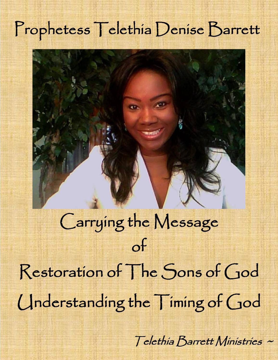 Prophetess Telethia Barrett Bio by Dr. Telethia Denise Barrett - Issuu