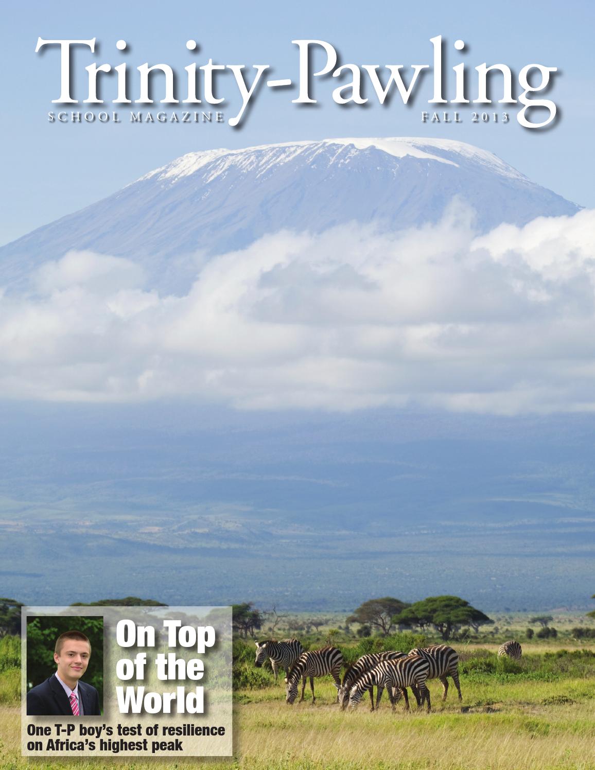 Trinity-Pawling Magazine: Fall 2013 by Trinity-Pawling School - Issuu