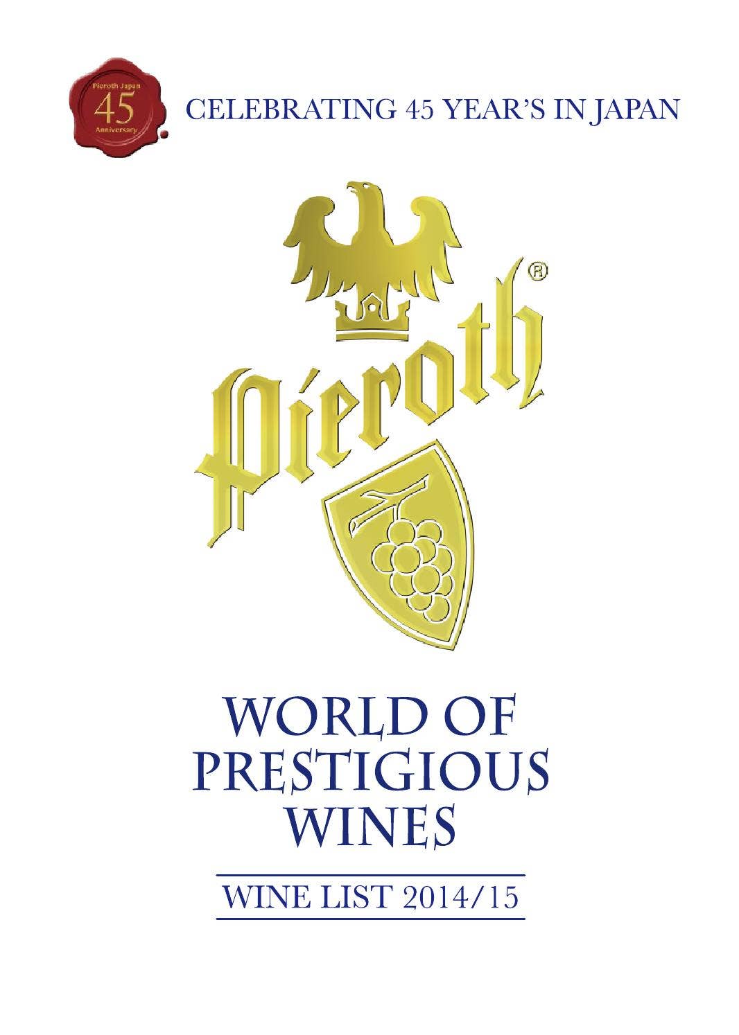 Pieroth Japan Prestigious Wines 2014-2015 by Pieroth Japan K K - Issuu