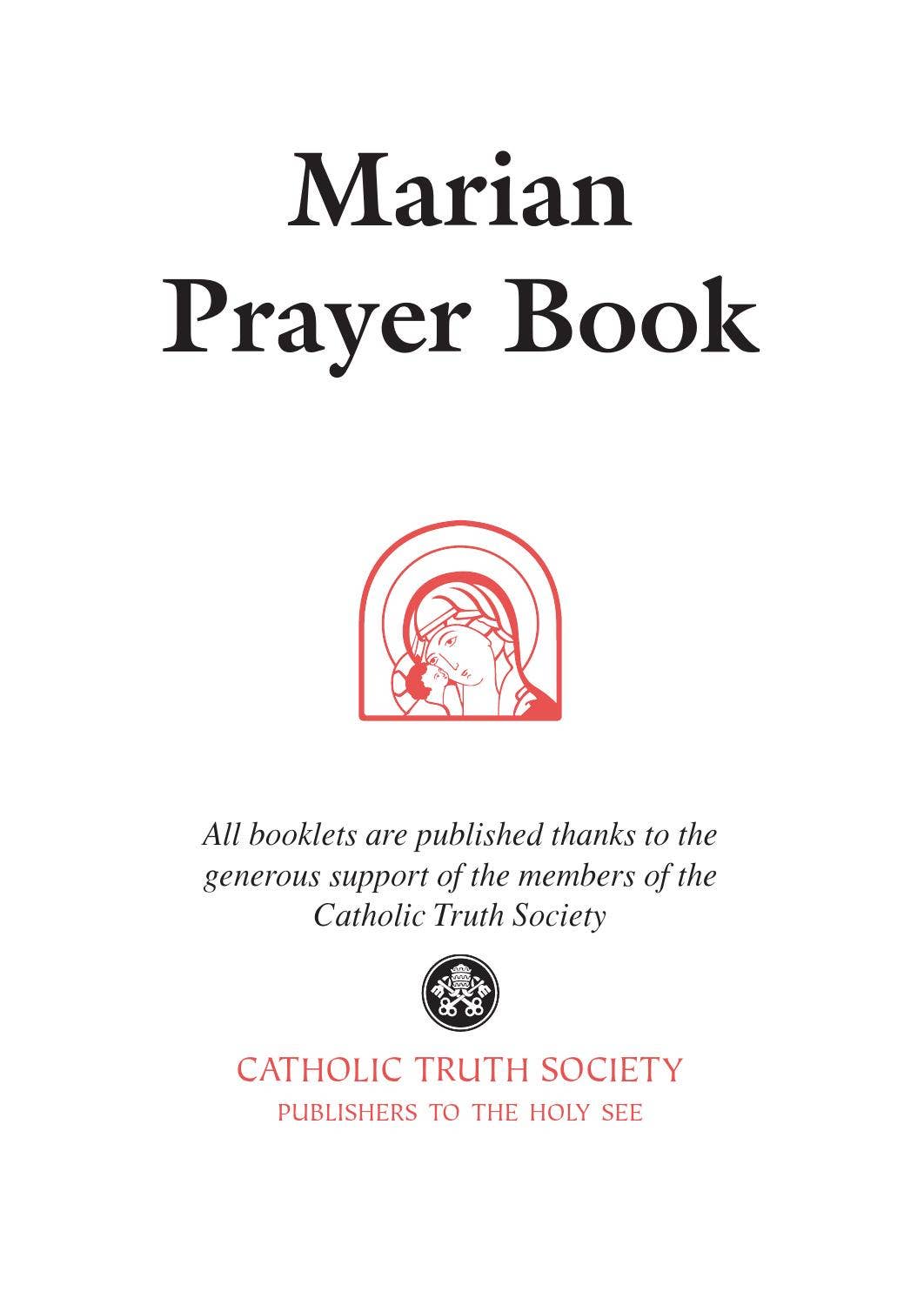 Marian Prayer Book - Leatherette ed by Catholic Truth Society - Issuu