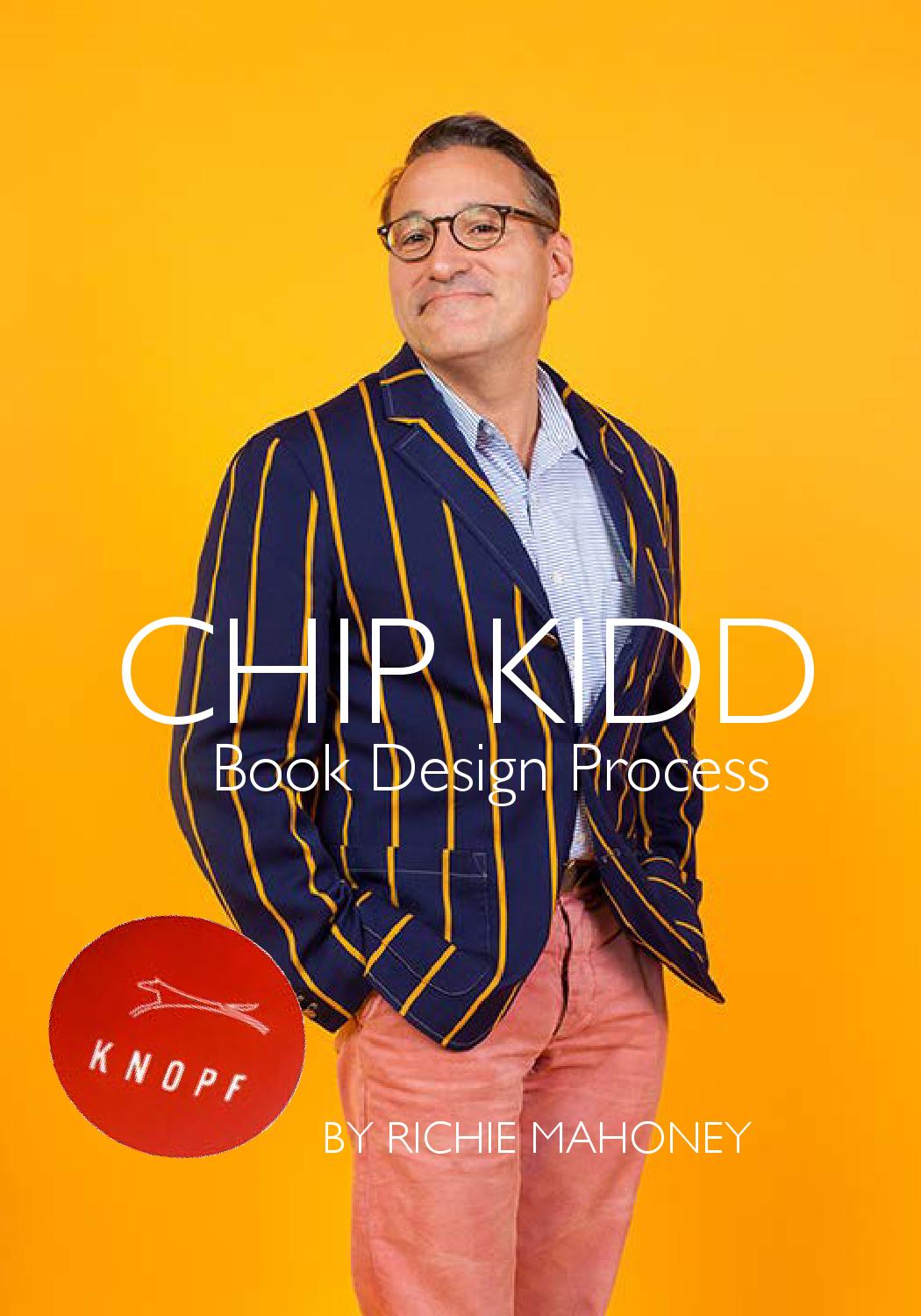 Chip Kidd: Book Design Process by Maine College of Art - Issuu