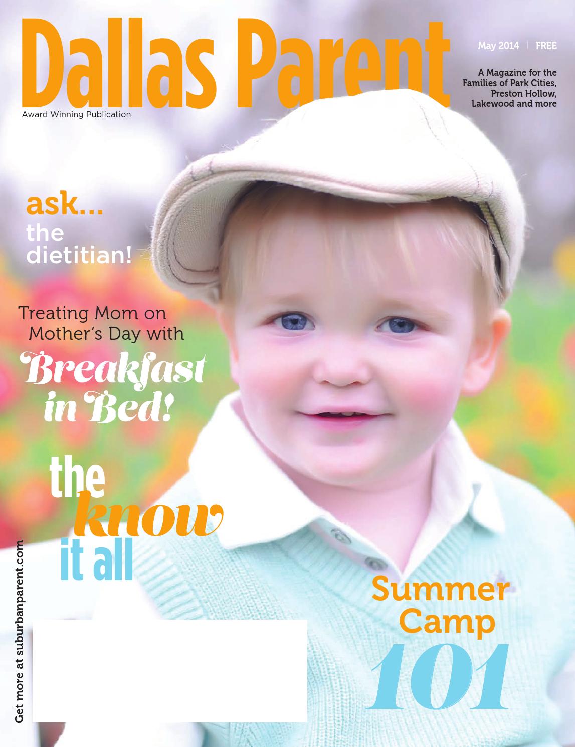 Dallas Parent May 2014 by Digital Publisher - Issuu