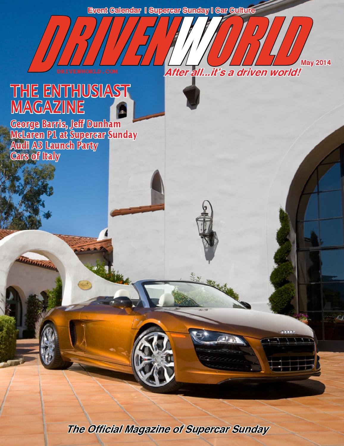 Driven World Magazine May 2014 Issue by Driven World Magazine- The ...