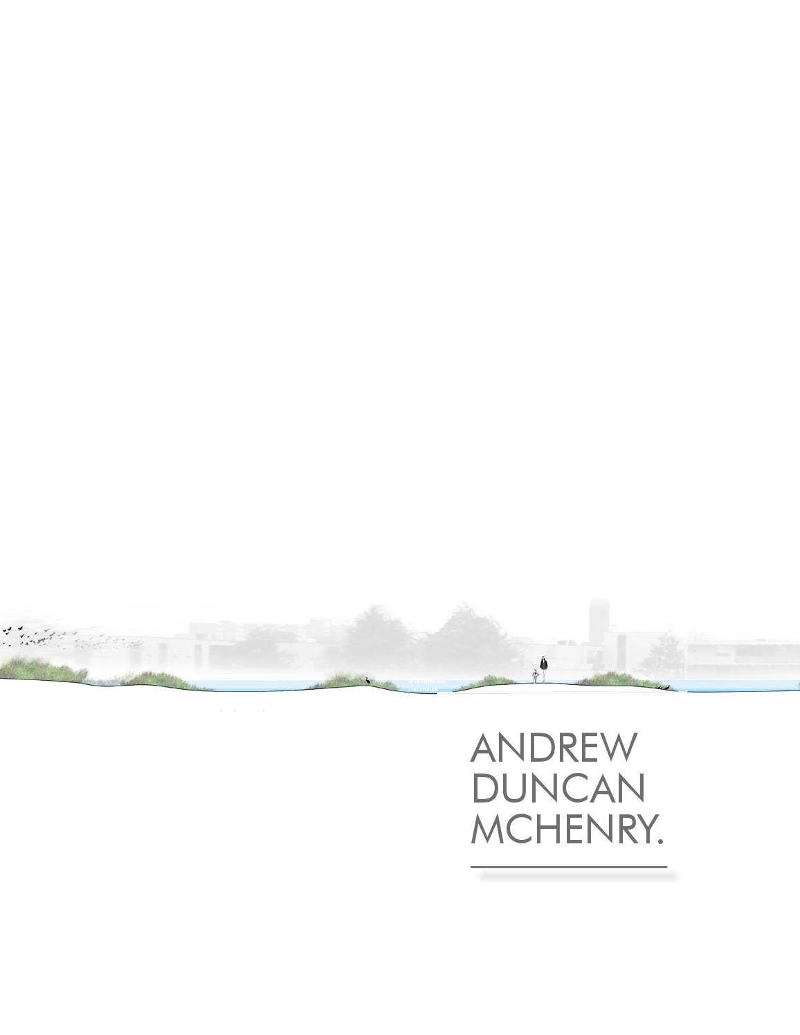 Andrew McHenry - Landscape Architecture Portfolio 2014 by Andrew ...