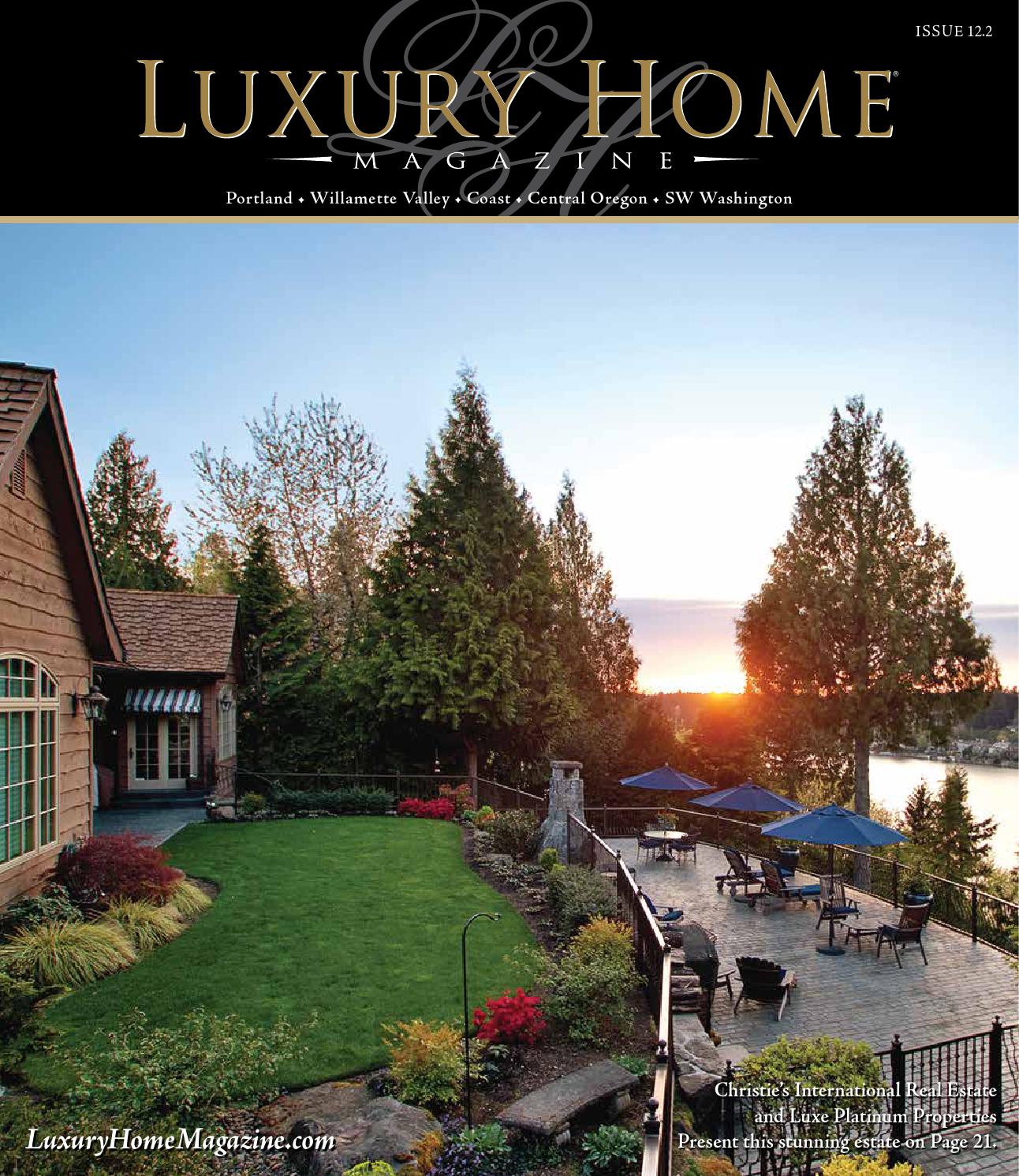 Luxury Home Magazine Oregon | SW Washington Issue 12.2 by Luxury Home ...