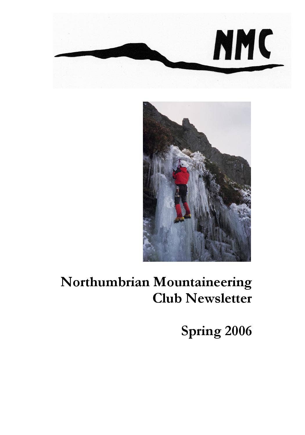 County climber spring 2006 by The Northumbrian Mountaineering Club - Issuu