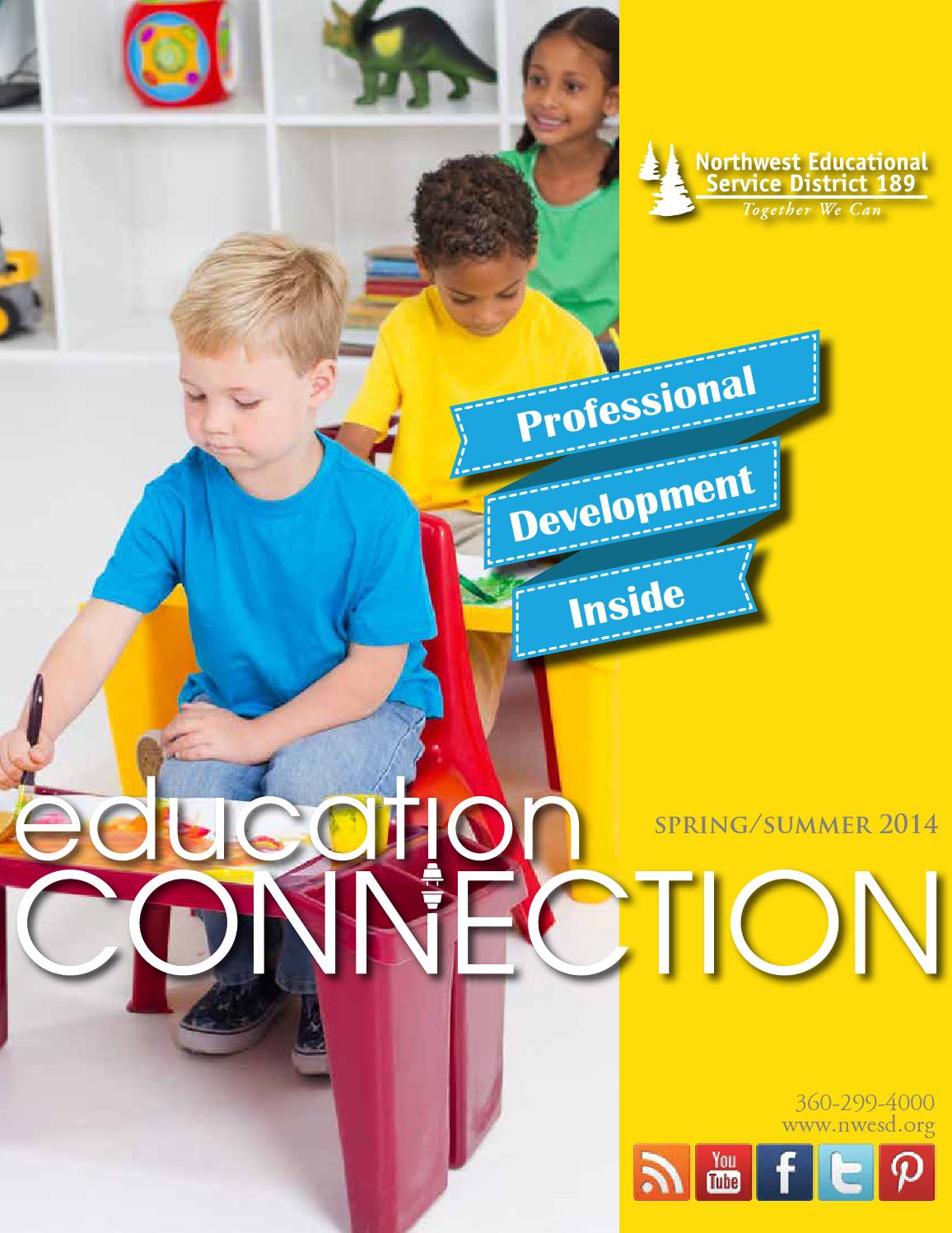 Education Connection | Spring/Summer 2014 by NWESD 189 - Issuu