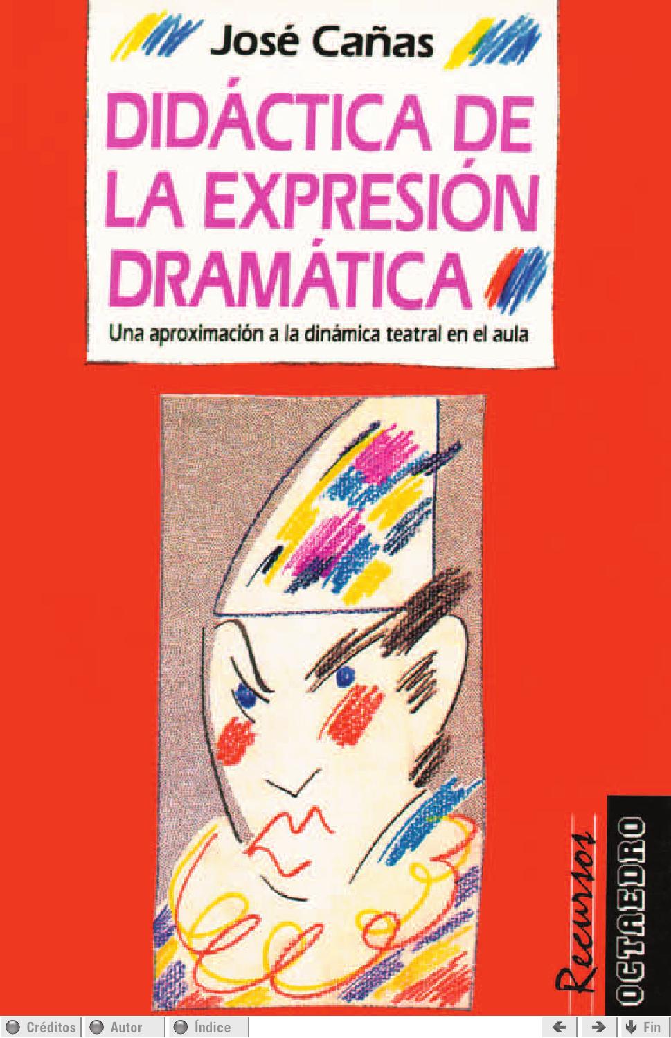 Didactica de la expresion dramatica by cecilia carmen - Issuu