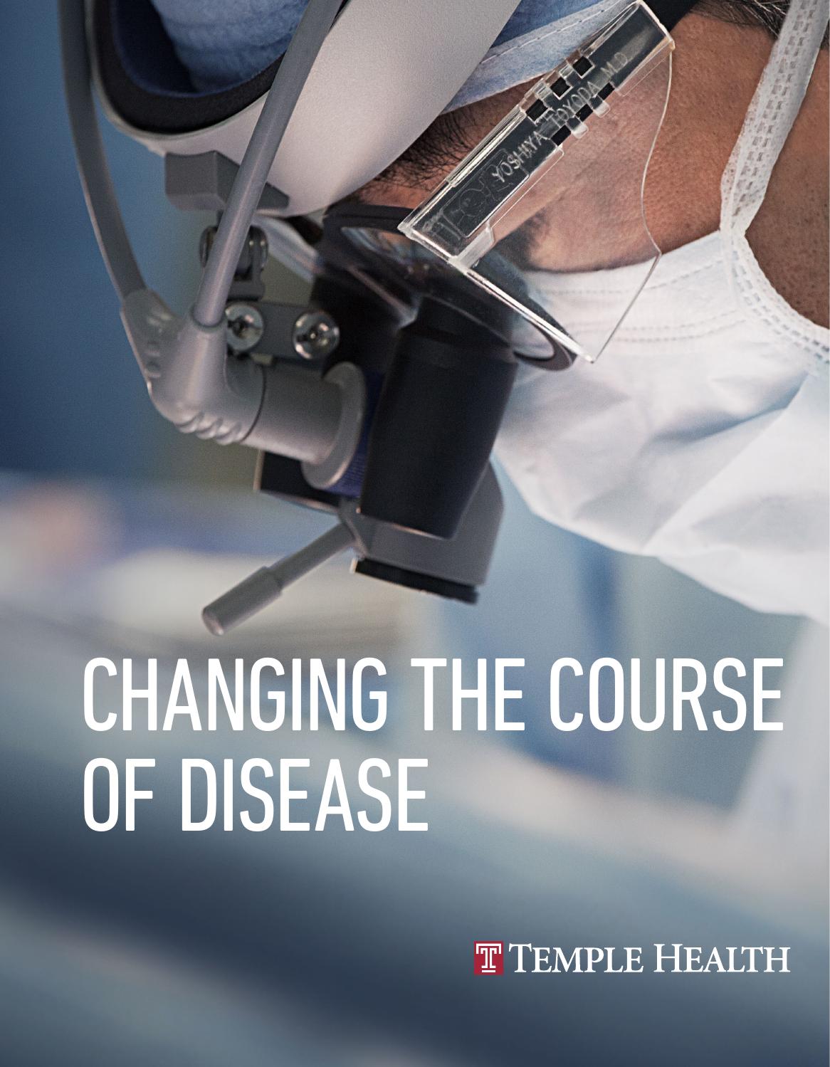 Temple Health - Changing The Course Of Disease by Temple Health - Issuu