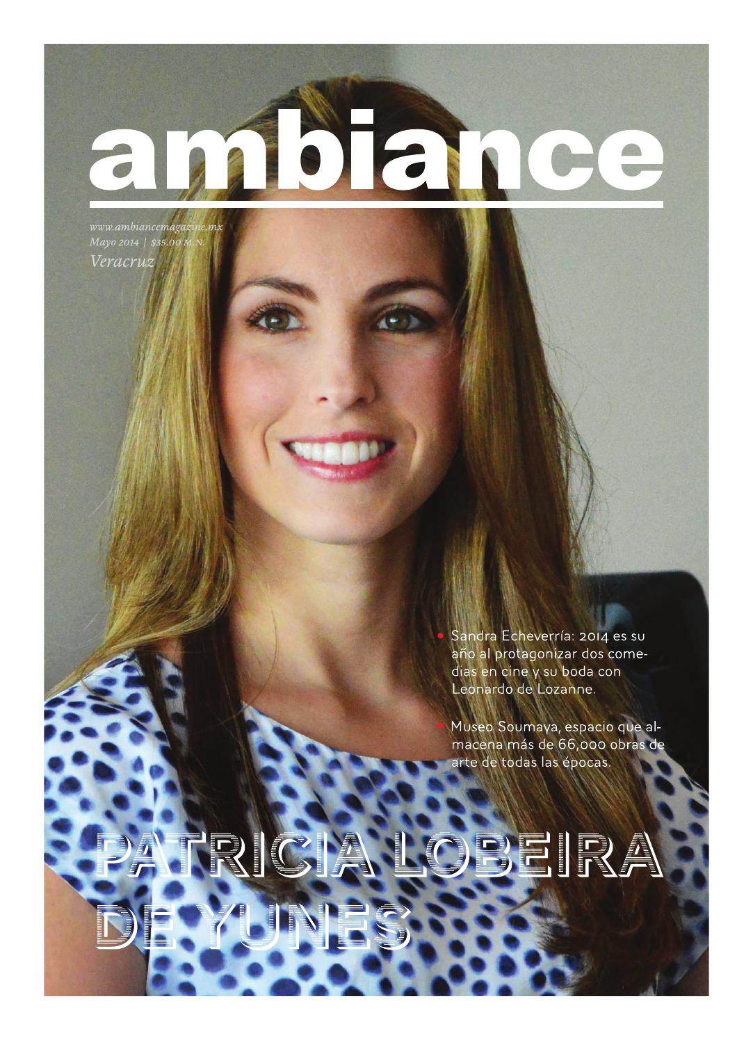 Ambiance Veracruz mayo 2014 by Ambiance Magazine - Issuu
