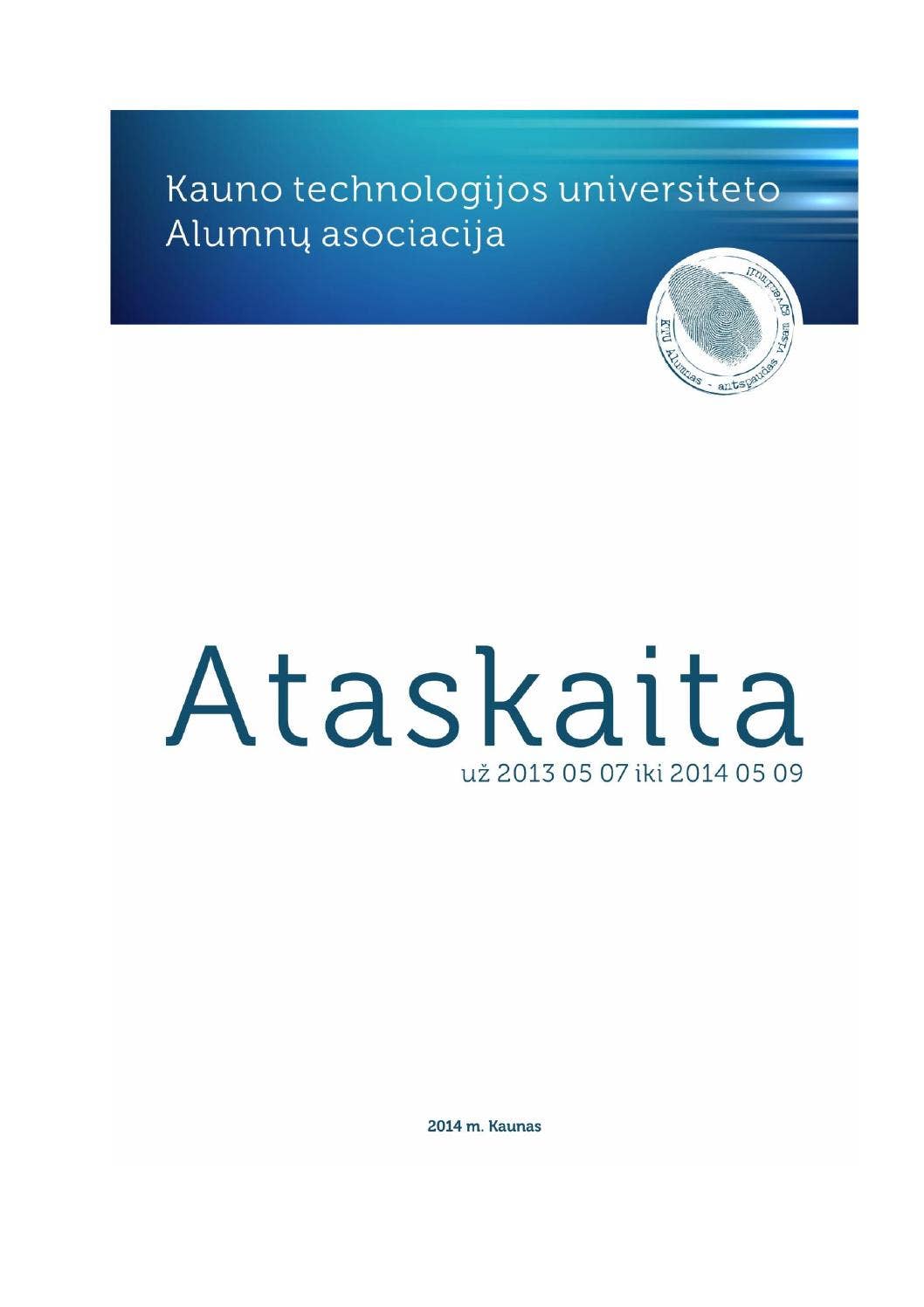 Veiklos ataskaita 2014 05 09 by Justinas Staugaitis - Issuu