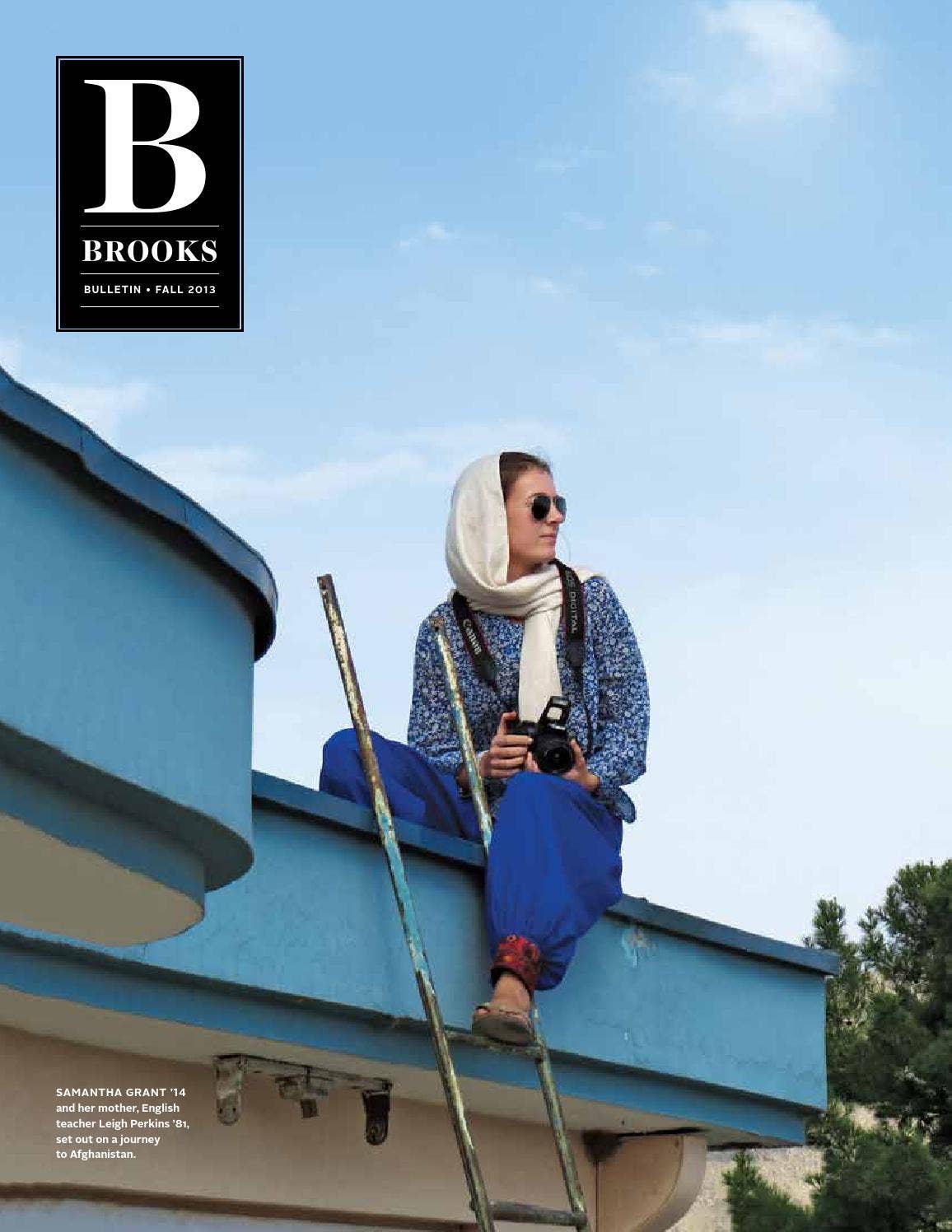 Brooks Bulletin Magazine, Fall/Winter 2013 by Brooks School - Issuu