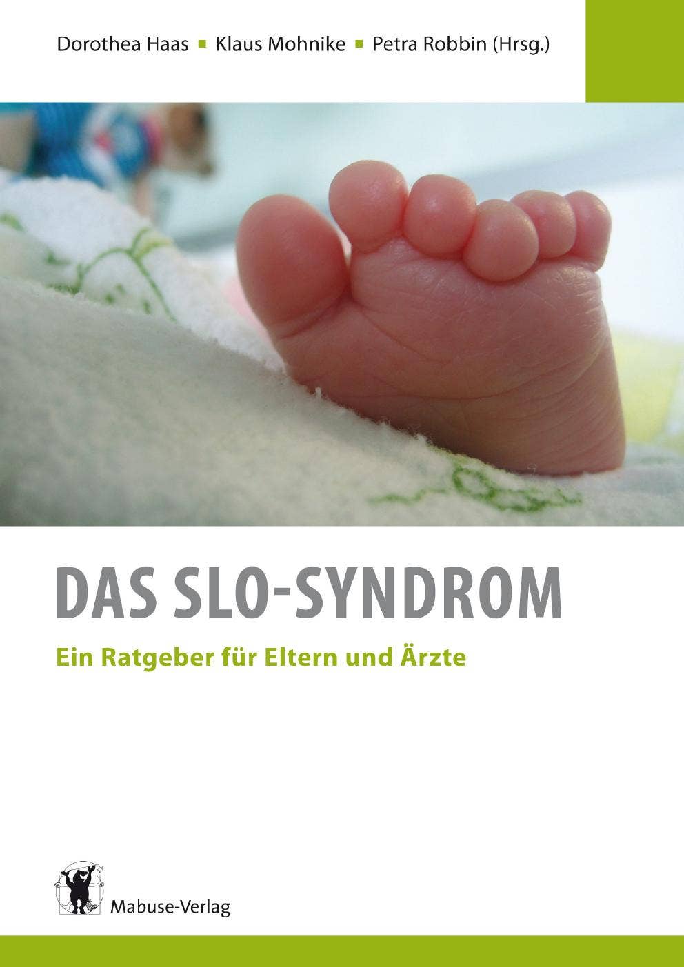 Das SLO-Syndrom – Dorothea Haas, Klaus Mohnike, Petra Robbin (Hrsg.) by ...