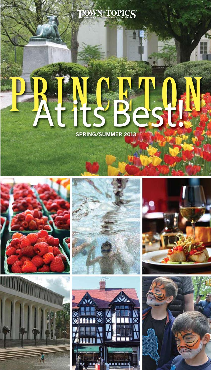 Princeton At Its Best Spring/Summer 2013 by Witherspoon Media Group - Issuu