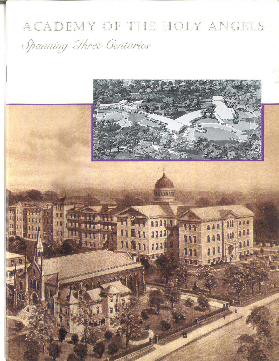 Academy of the Holy Angels - Spanning Three Centuries by Academy of the ...