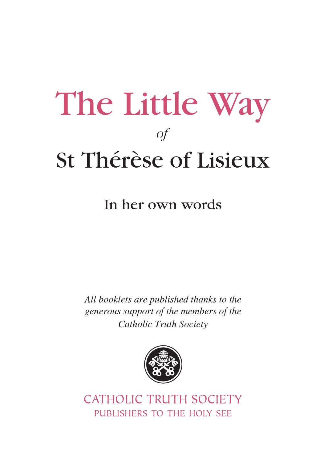 The Little Way of St Therese of Lisieux - in her own words by Catholic ...