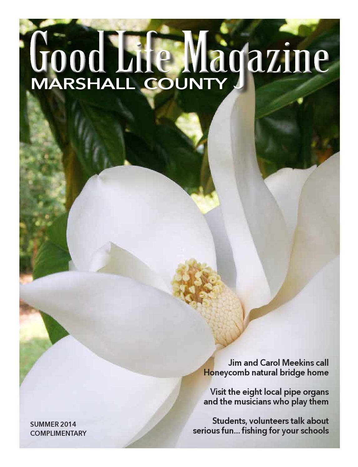 Marshall County Good Life Magazine - Summer 2014 by The Good Life ...