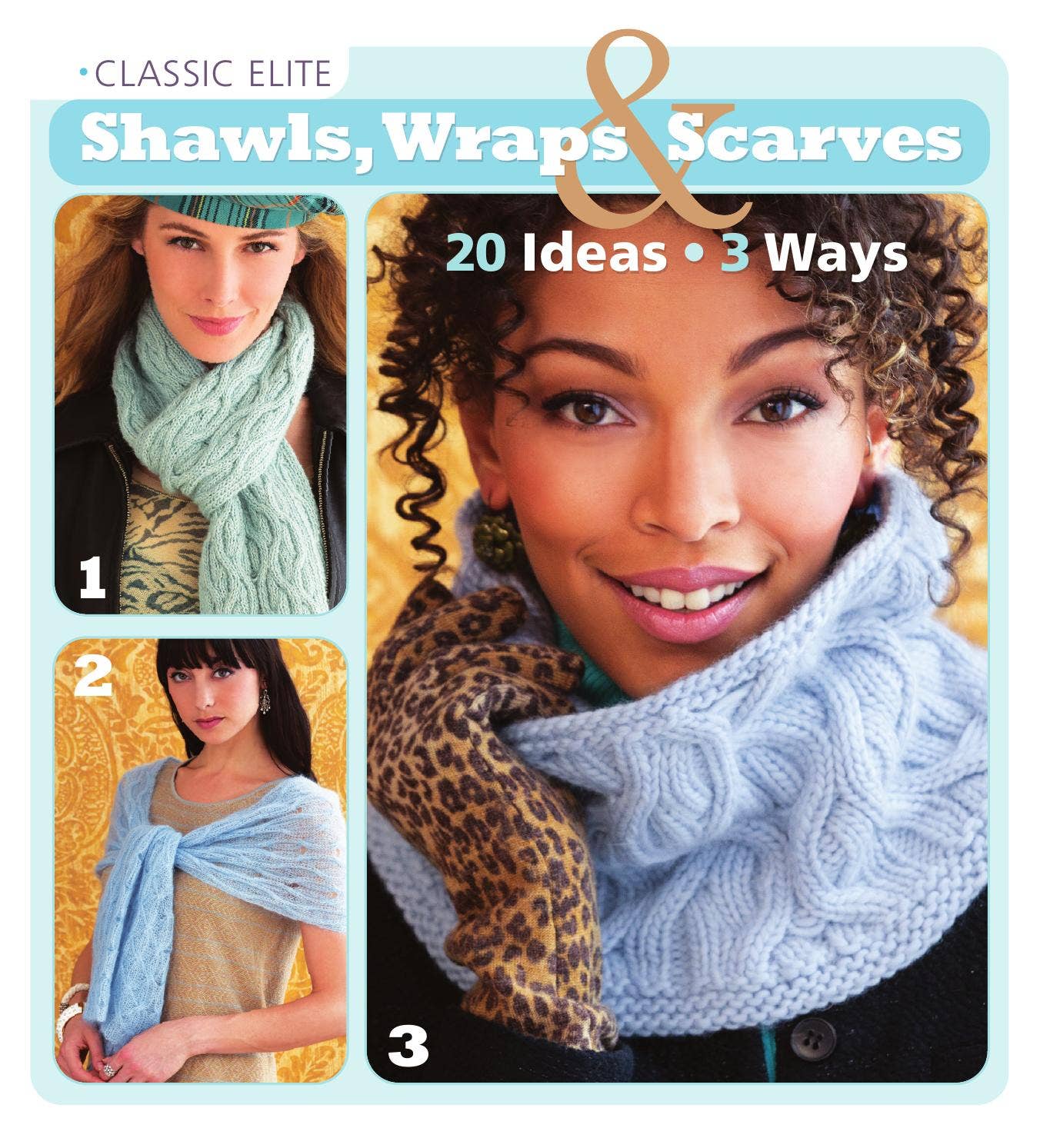 Classic Elite Shawls, Wraps & Scarves by Sixth&Spring Books - Issuu