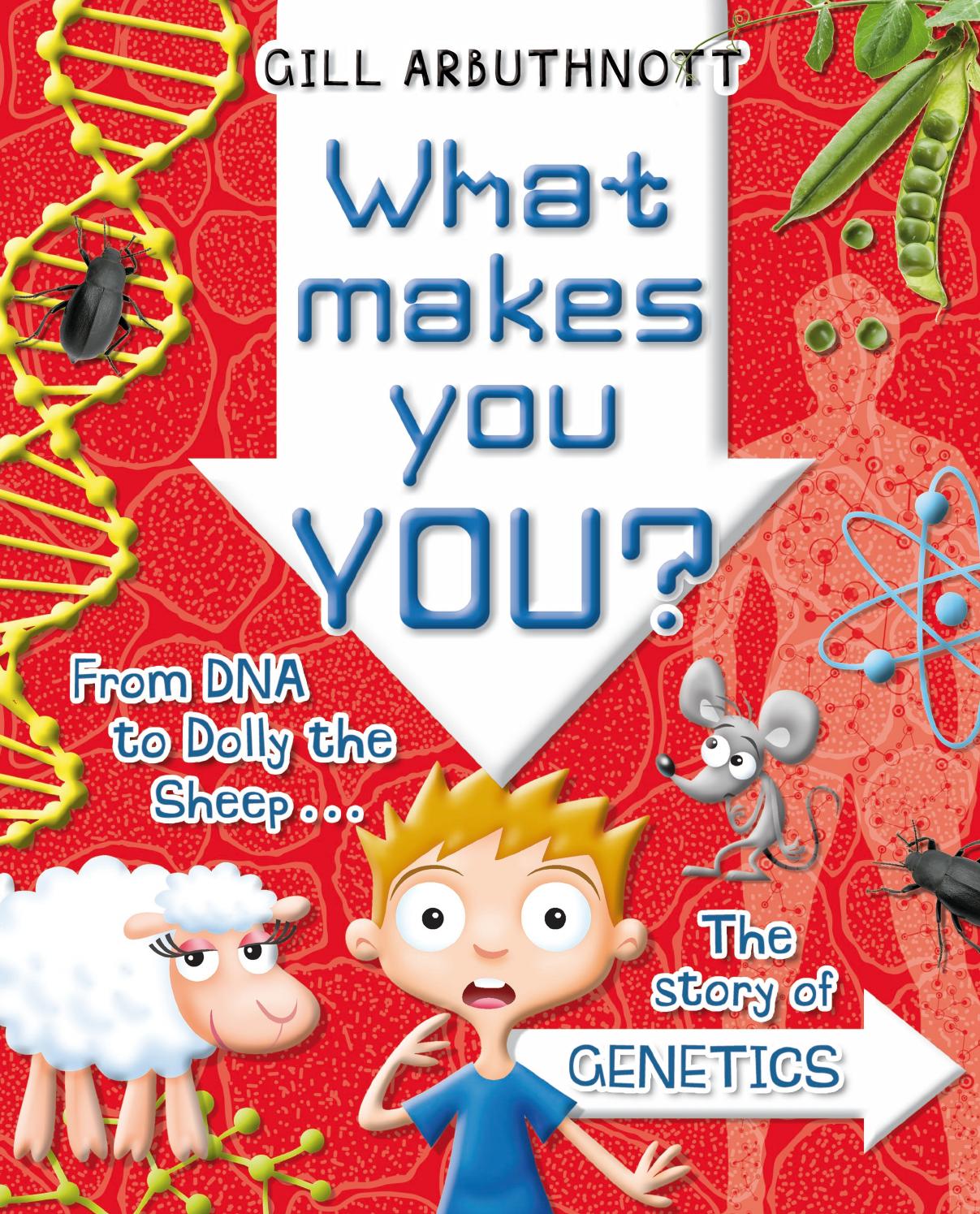 What Makes You YOU? by Bloomsbury Publishing - Issuu