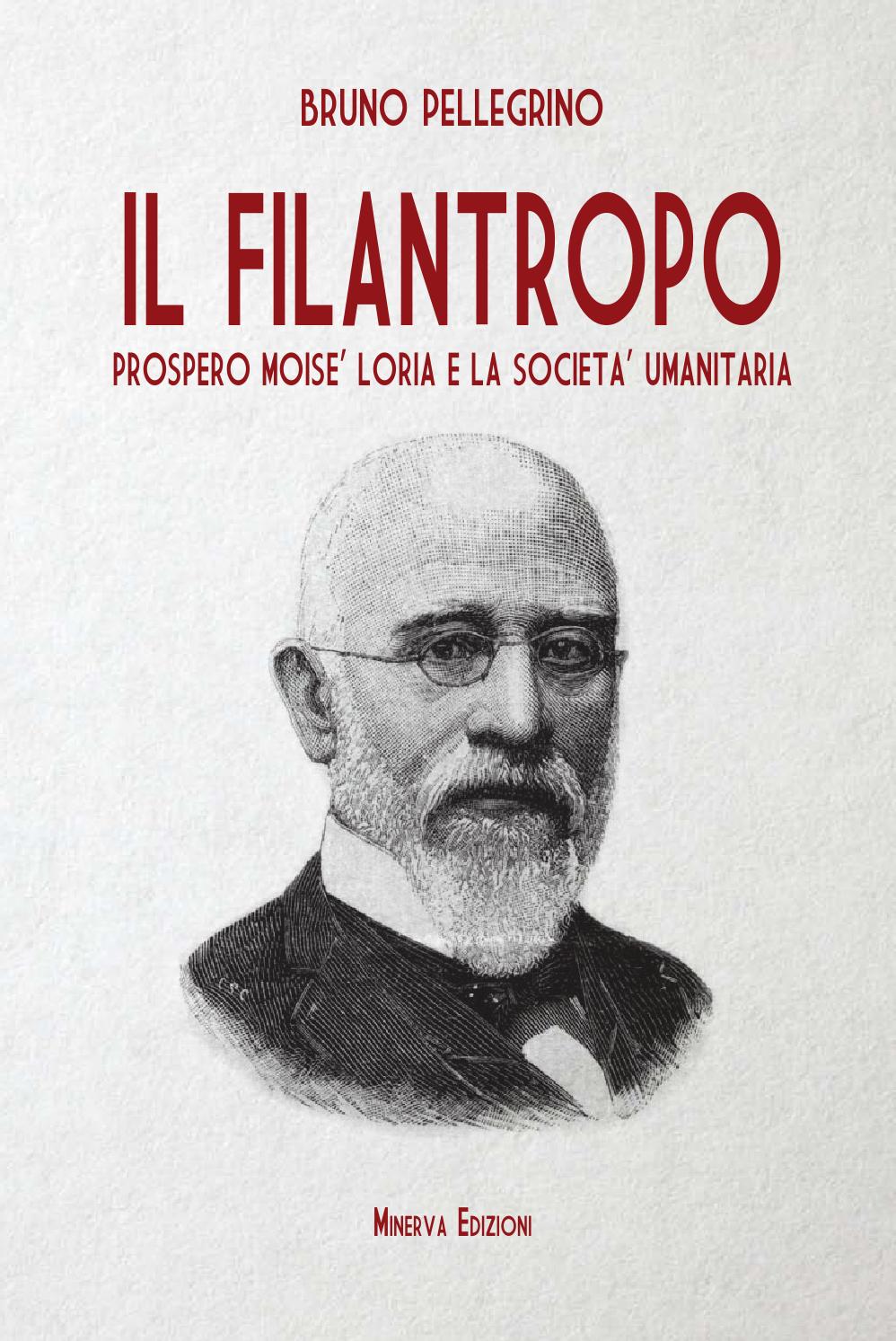 IL FILANTROPO. Prospero Moisé Loria e la Società Umanitaria by Edizioni ...