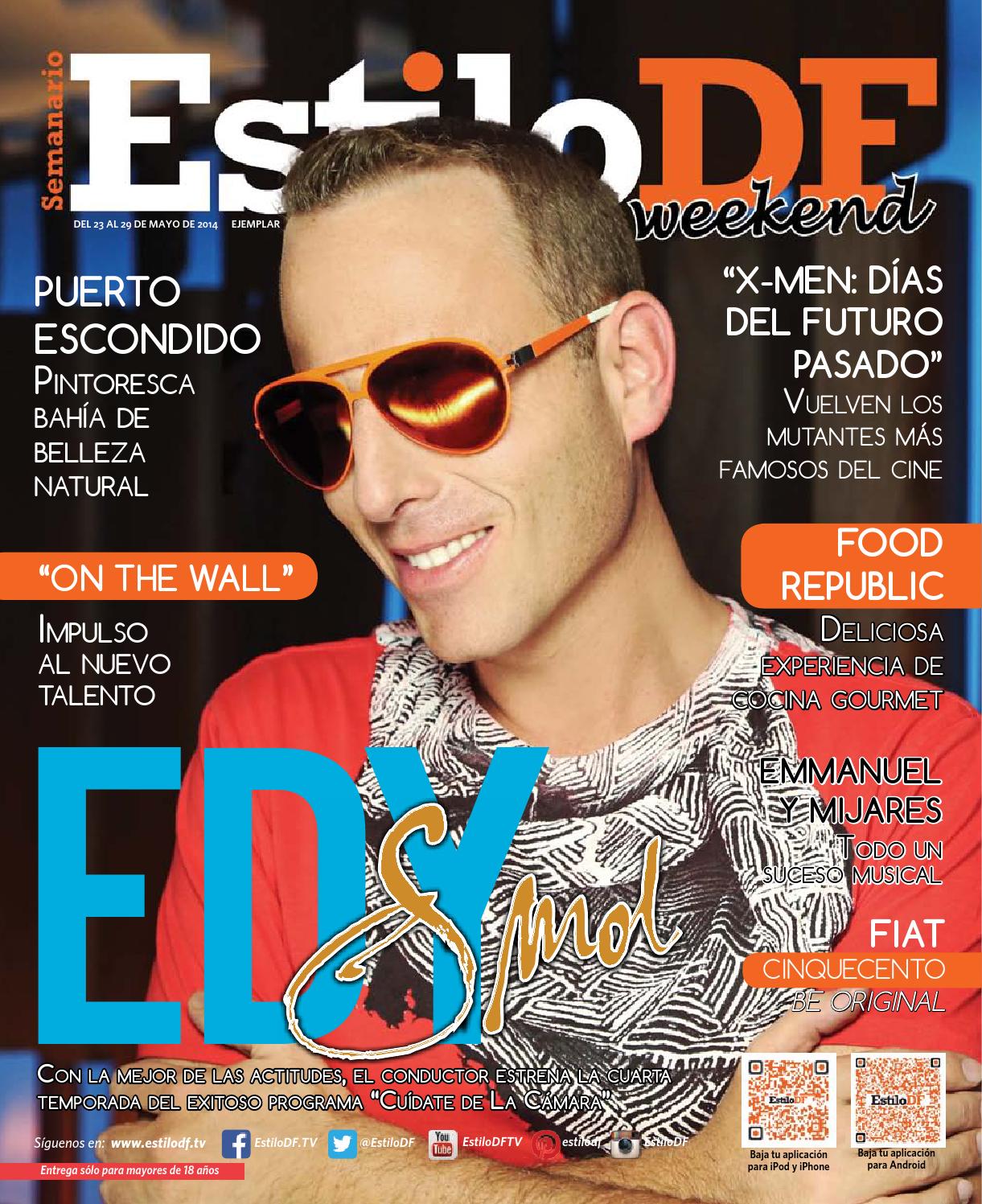 ESTILODF WEEKEND 23 A 29 MAYO 2014 by EstiloDF - Issuu