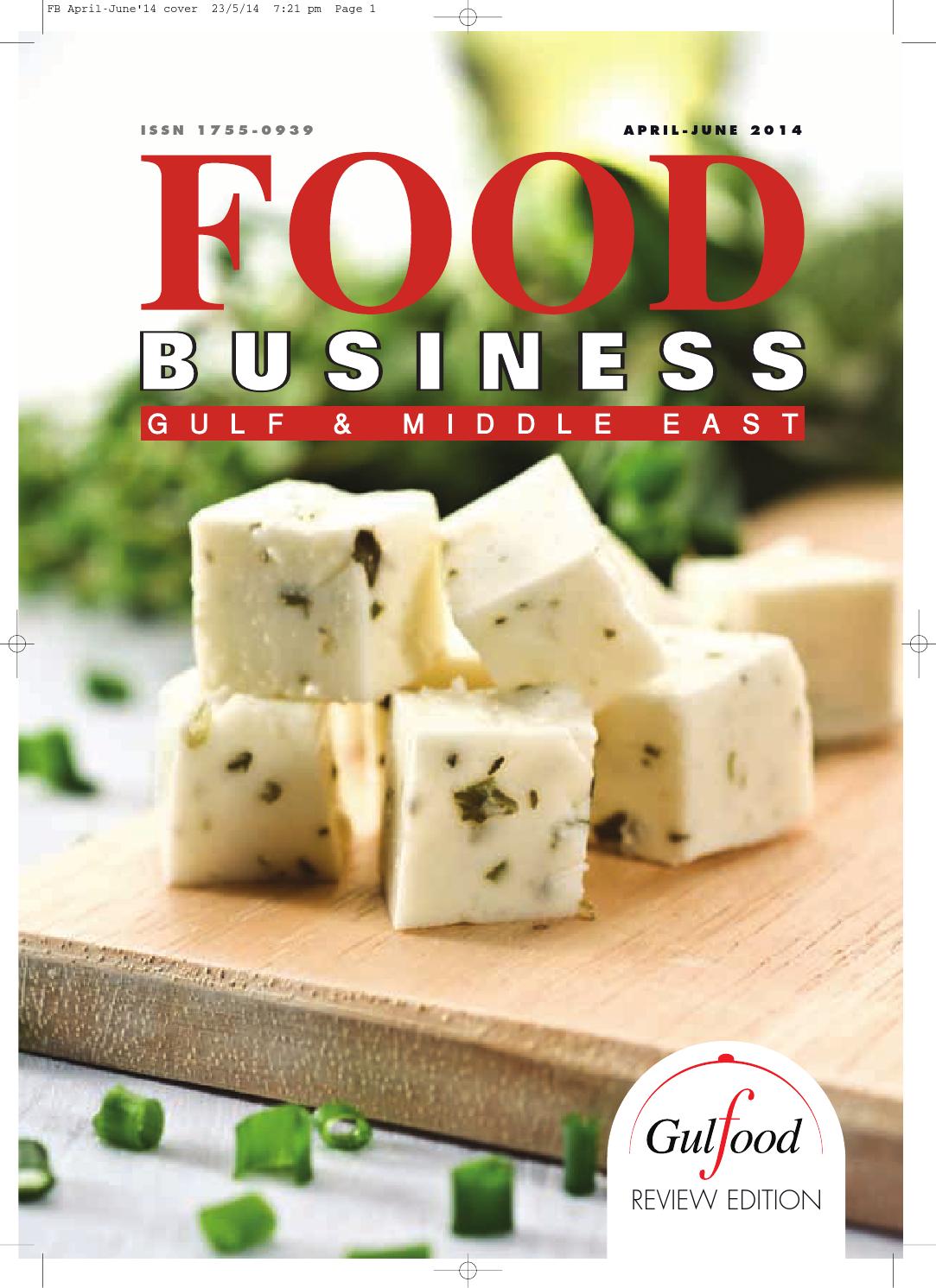 Food business magazine april june 2014 by Food Business/ Gulf ...