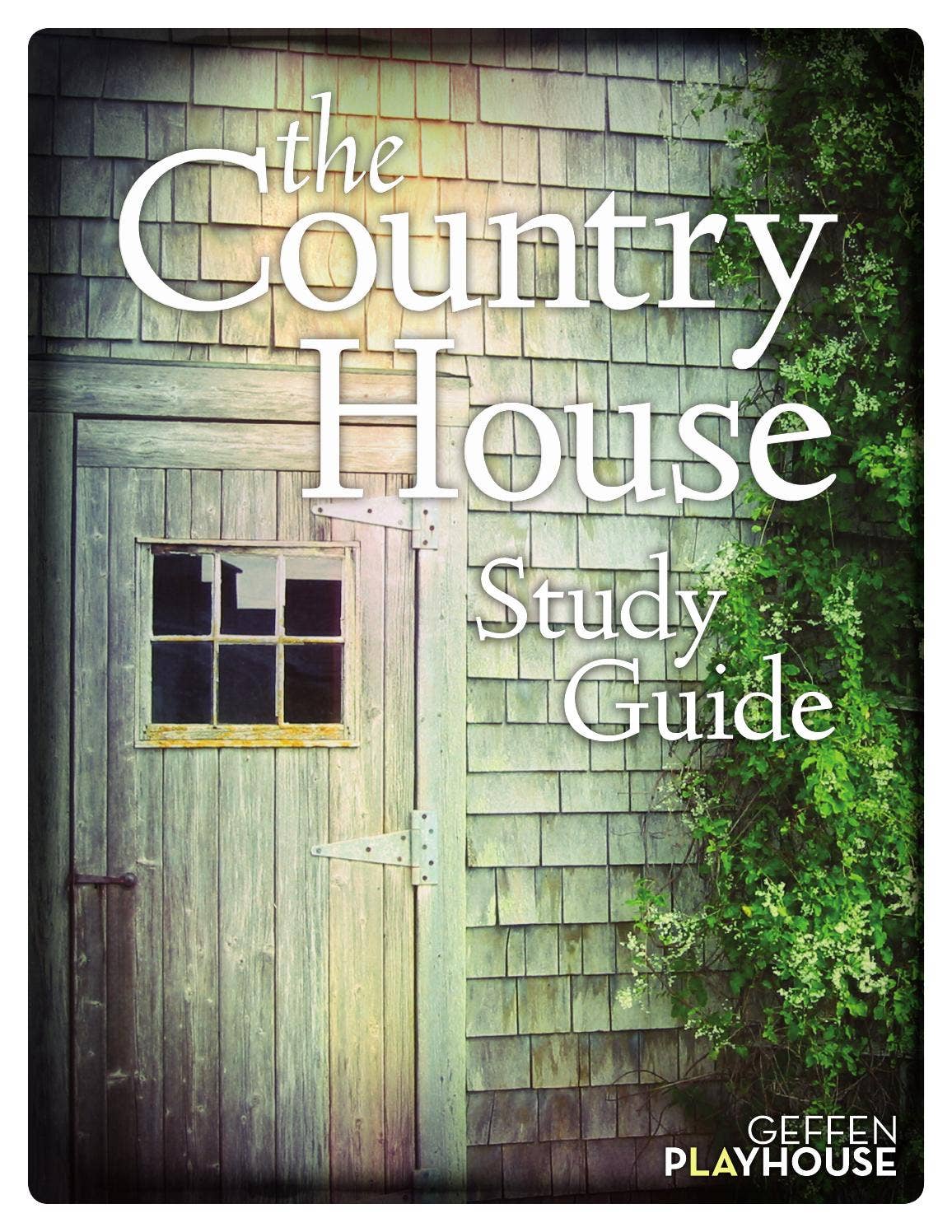 The Country House Study Guide by Geffen Playhouse - Issuu