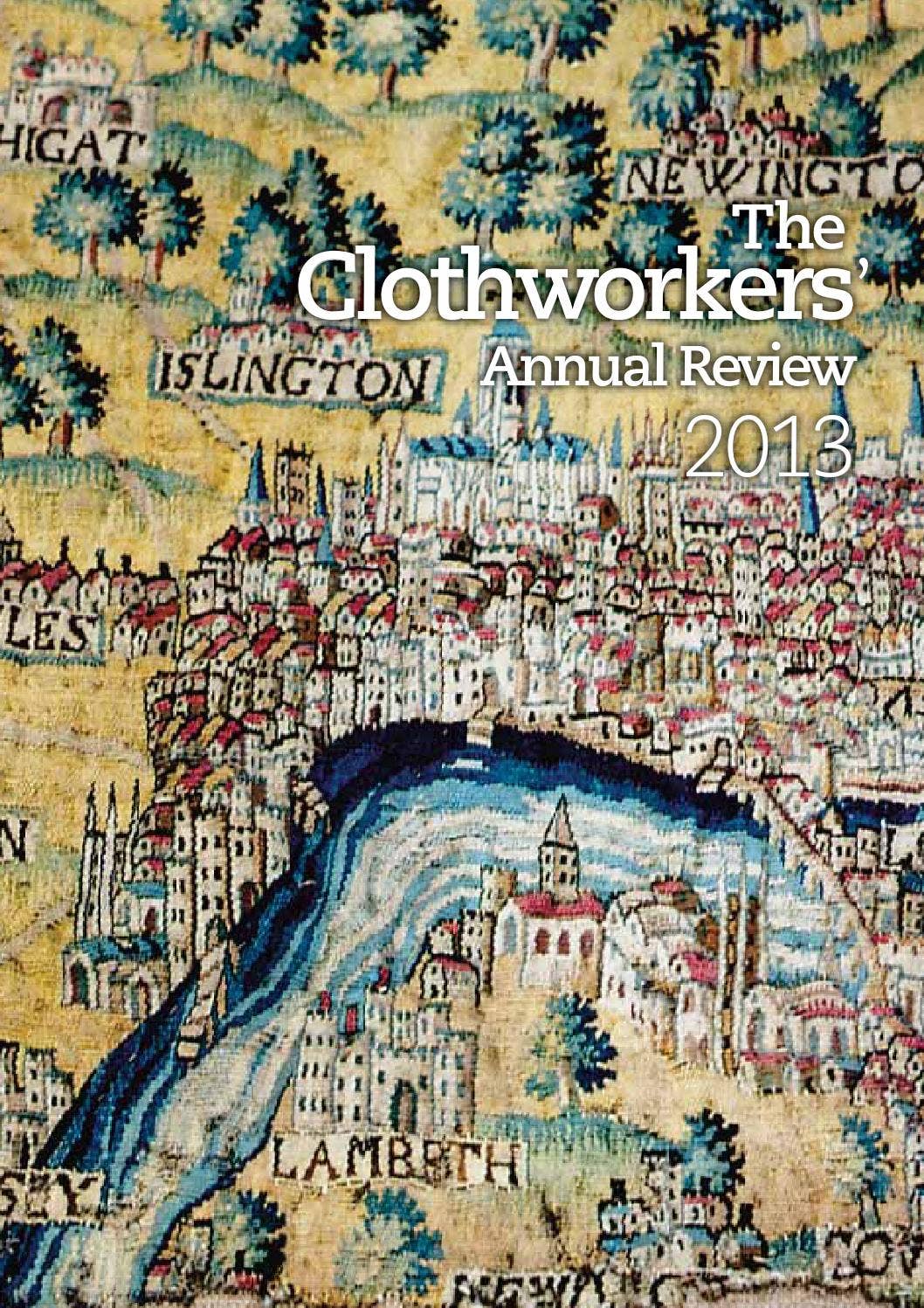 The Clothworkers' Company Annual Review 2013 by The Clothworkers ...