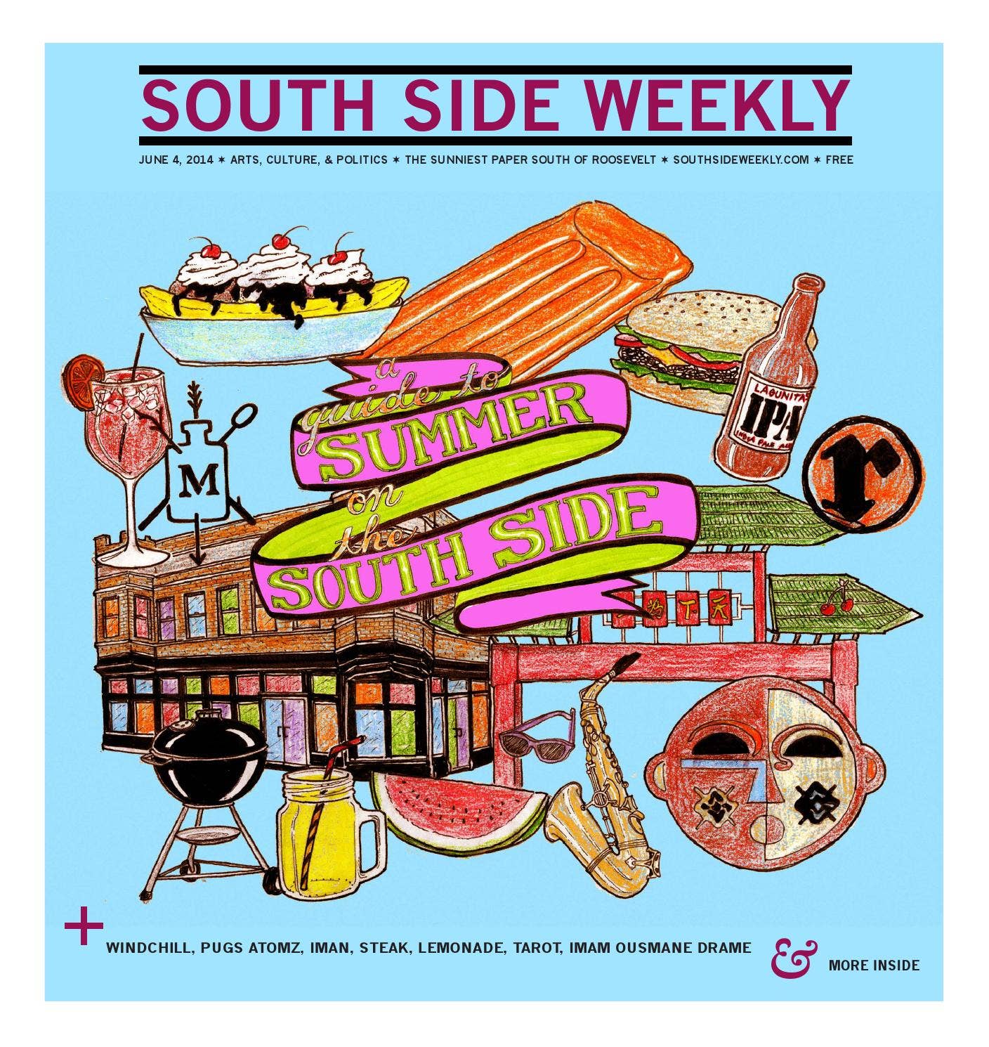 June 6, 2014 | The Summer Issue by South Side Weekly - Issuu