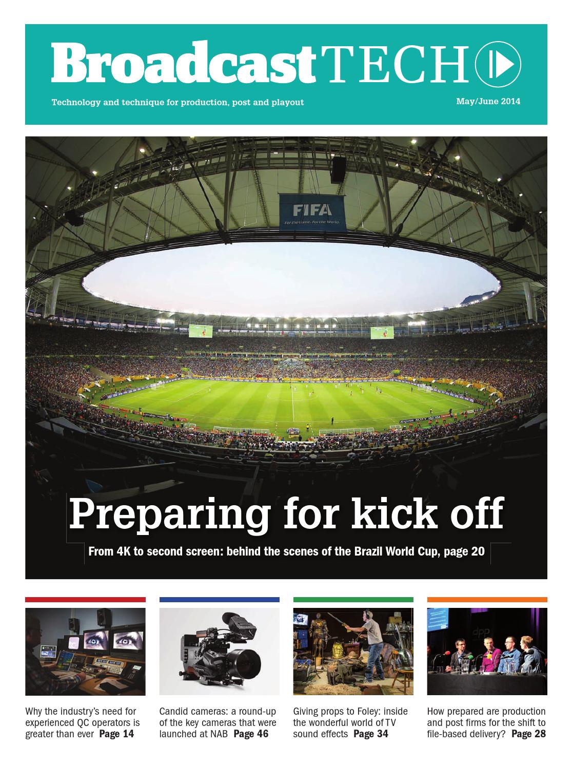 Broadcast Tech May/June 2014 by Media Business Insight - Issuu